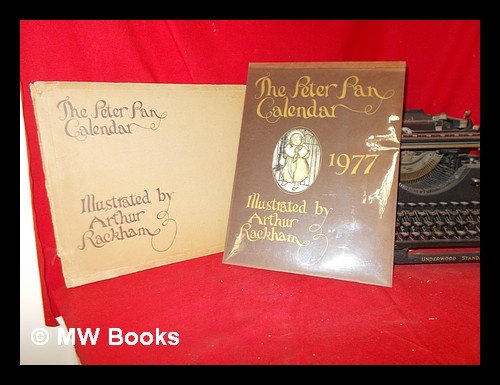 The Peter Pan Calendar: 1977: illustrated by Arthur Rackham by Rackham ...