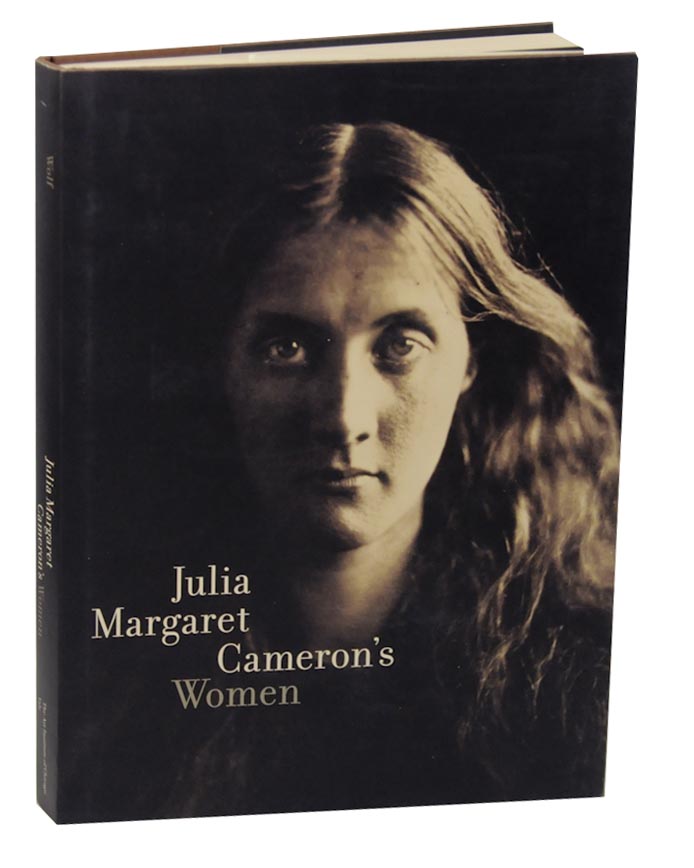 Julia Margaret Cameron's Women by WOLF, Sylvia and Julia Margaret Cameron: (1998) | Jeff Hirsch ...