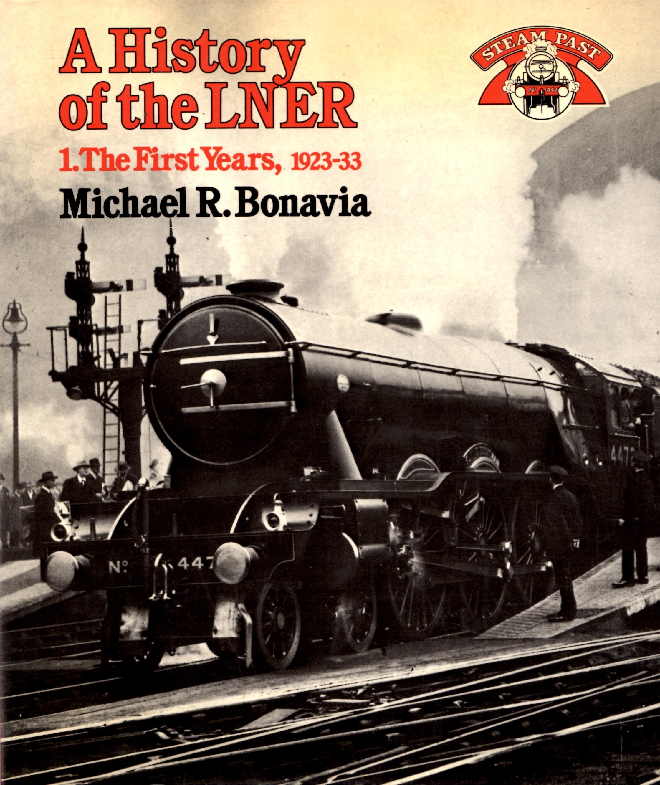 A History of the LNER: 3 Volumes by Bonavia, Michael R.: Very Good ...