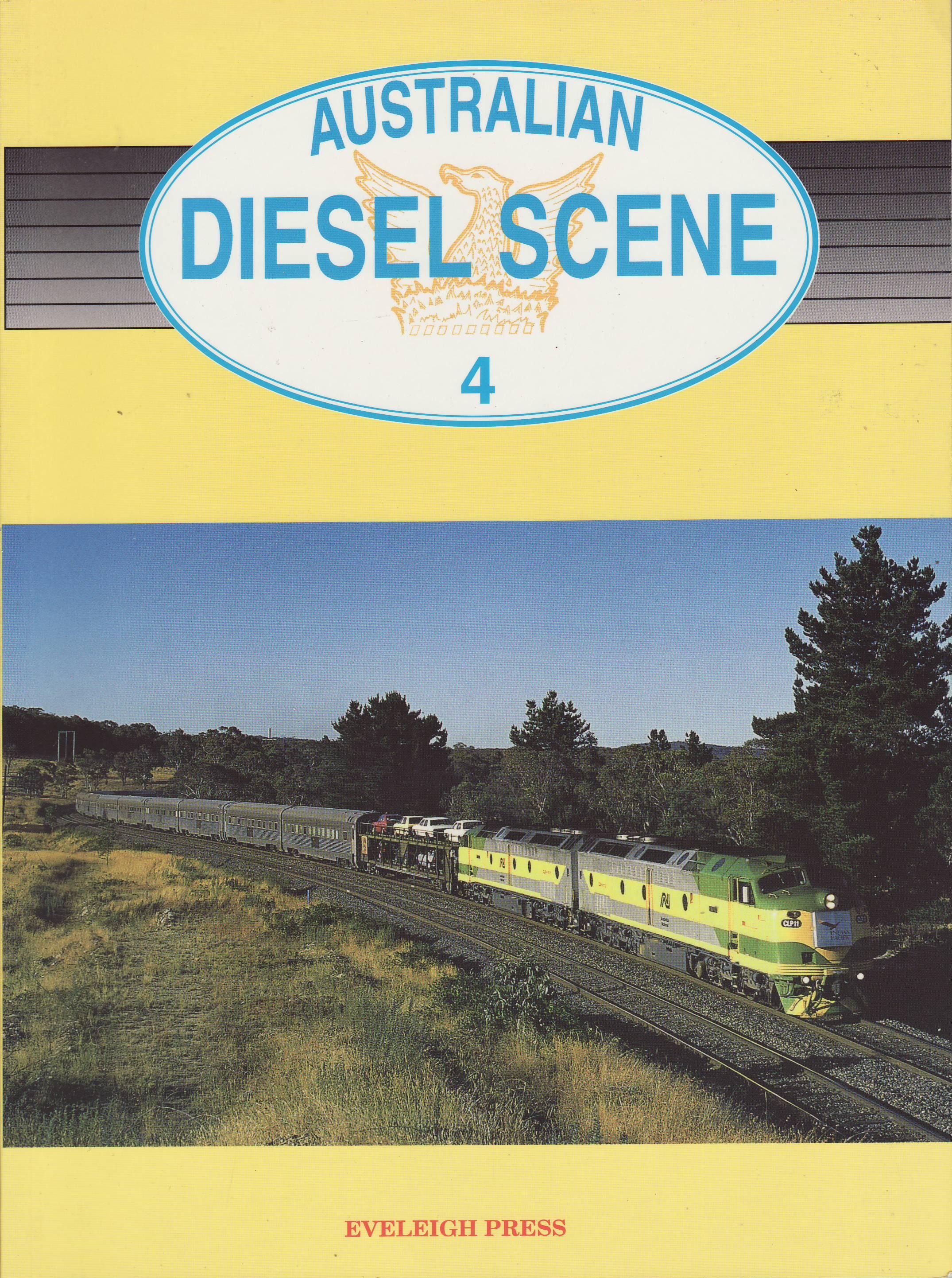 Australian Diesel Scene 4 - Around Australia's Railways by Fitzgerald ...