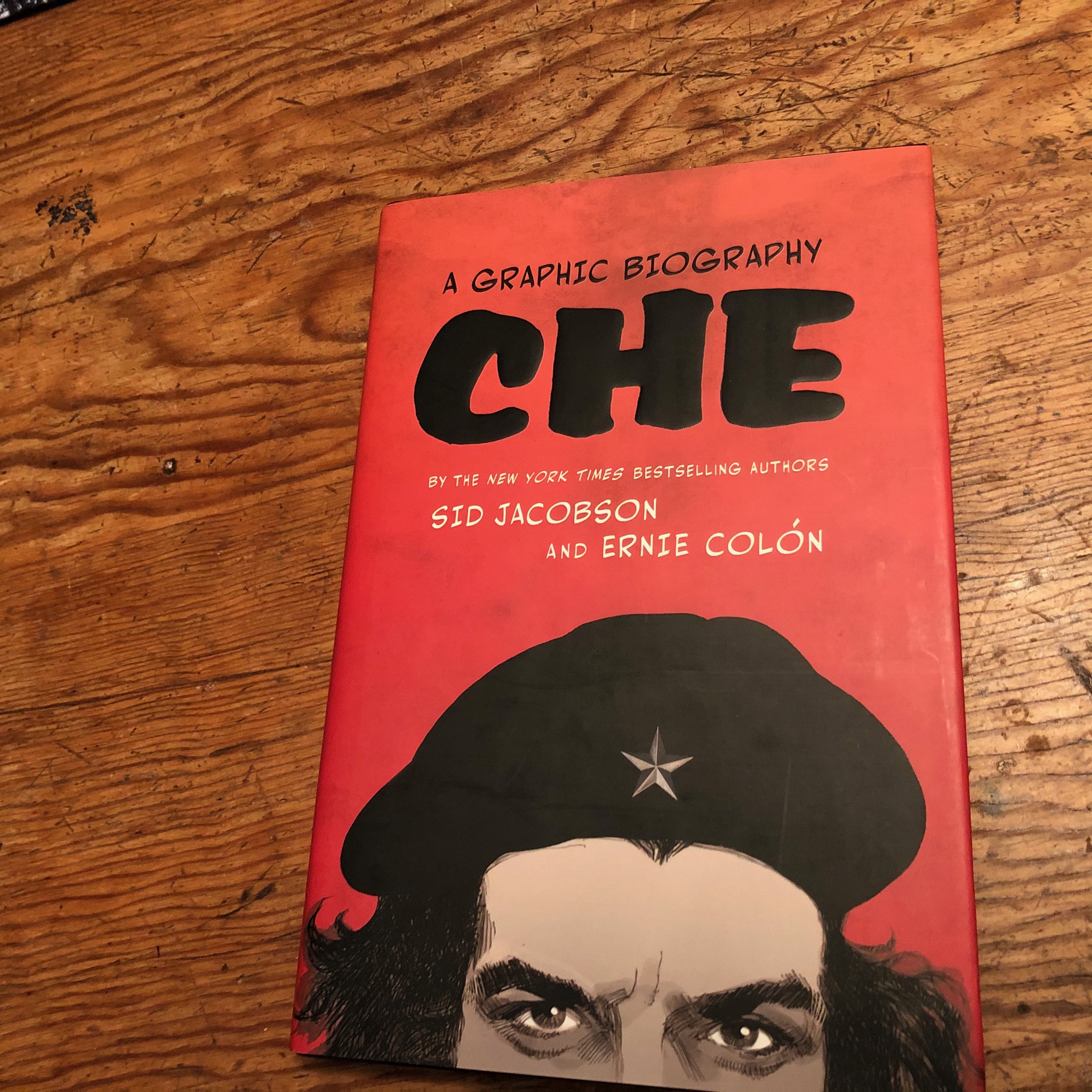 Che: A Graphic Biography by Jacobson, Sid; Col?n, Ernie: Very Good ...