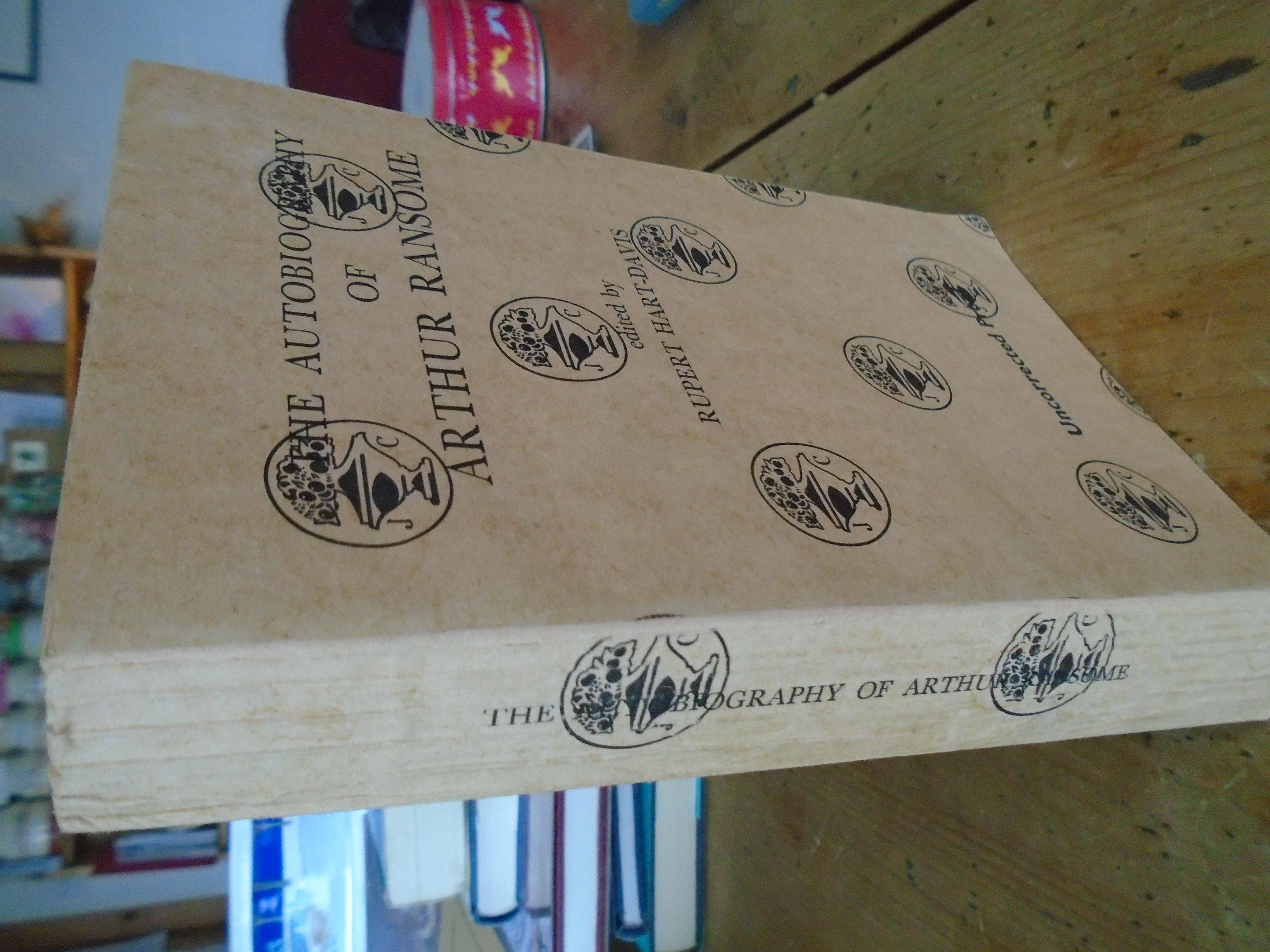 The Autobiography of Arthur Ransome by Rupert Hart-Davis: Near Fine ...