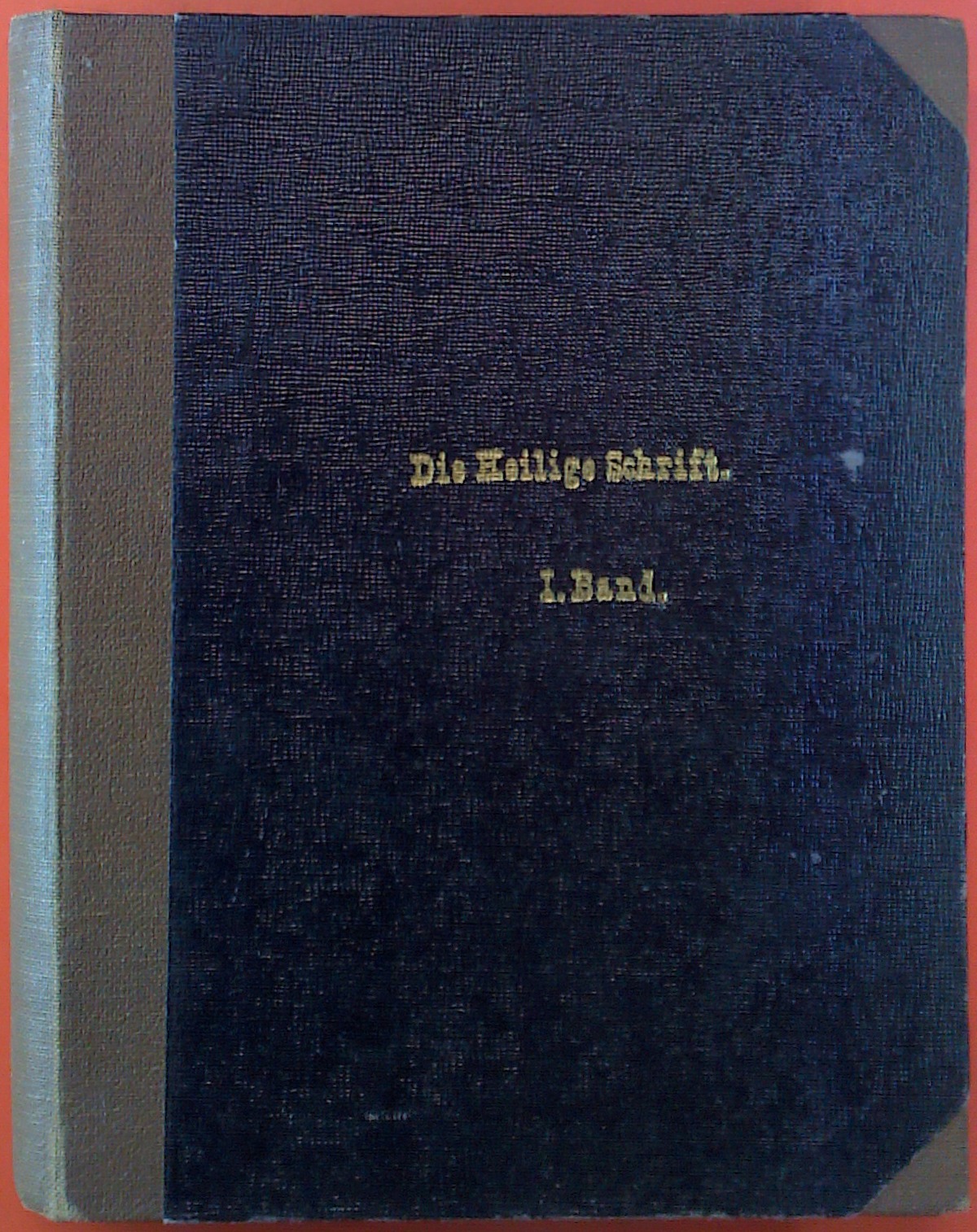 Die heilige Schrift für das Volk erklärt I. Geschichte des Alten Bundes ...