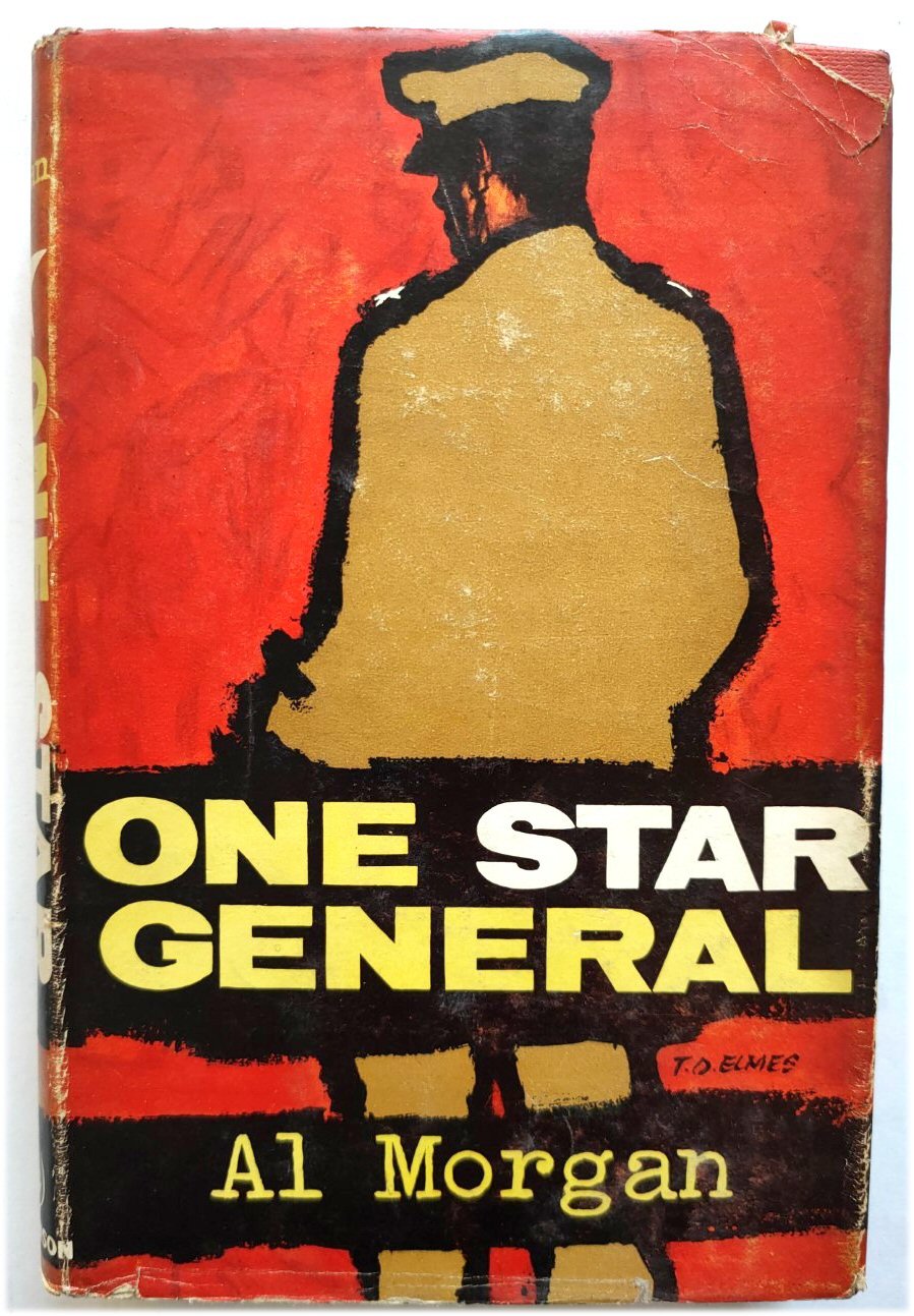 One-Star General by Morgan, Al: Good Hardcover (1960) First UK Edition ...