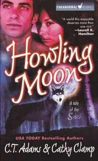 Howling Moon (Tales of the Sazi, Book 4) by Adams, C. T.; Clamp, Cathy ...