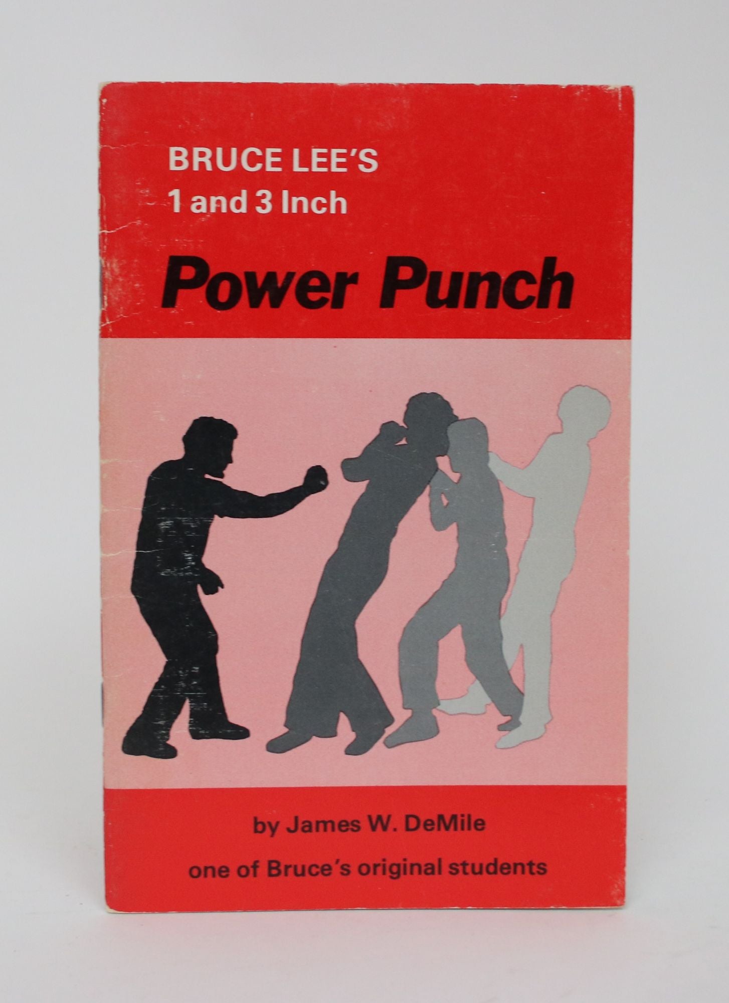Bruce Lee's 1 and 3 Inch Power Punch by DeMile, James W.: Near Fine ...