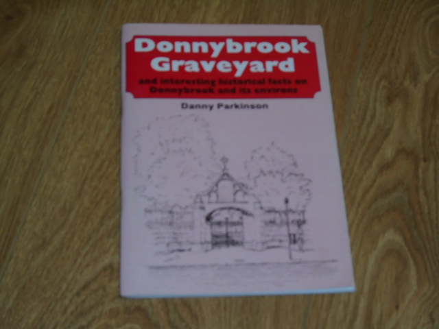 Donnybrook Graveyard and Interesting Historical Facts on Donnybrook and ...