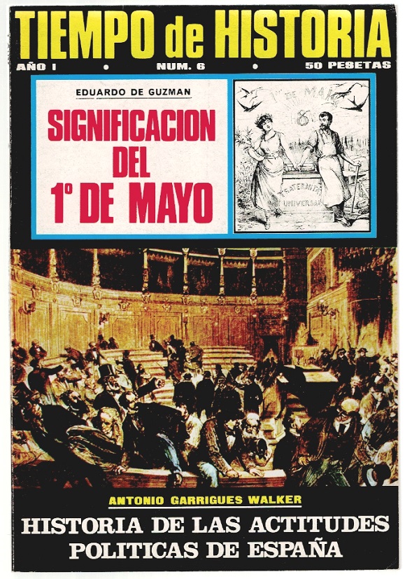 REVISTA TIEMPO DE HISTORIA, AÑO I, Nº 6, MAYO 1975: SIGNIFICACIÓN DEL ...