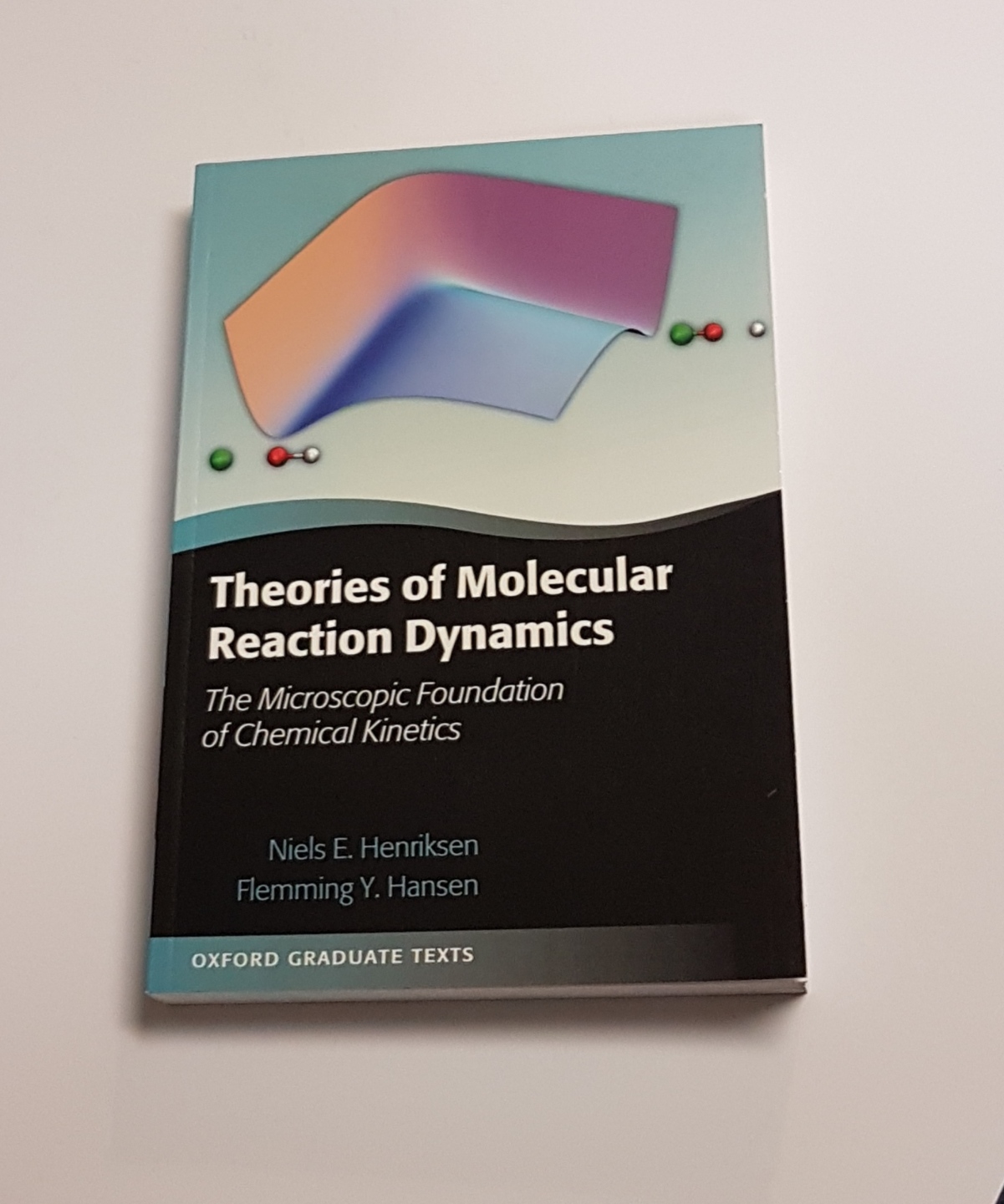 Theories of Molecular Reaction Dynamics - The Microscopic Foundation of ...