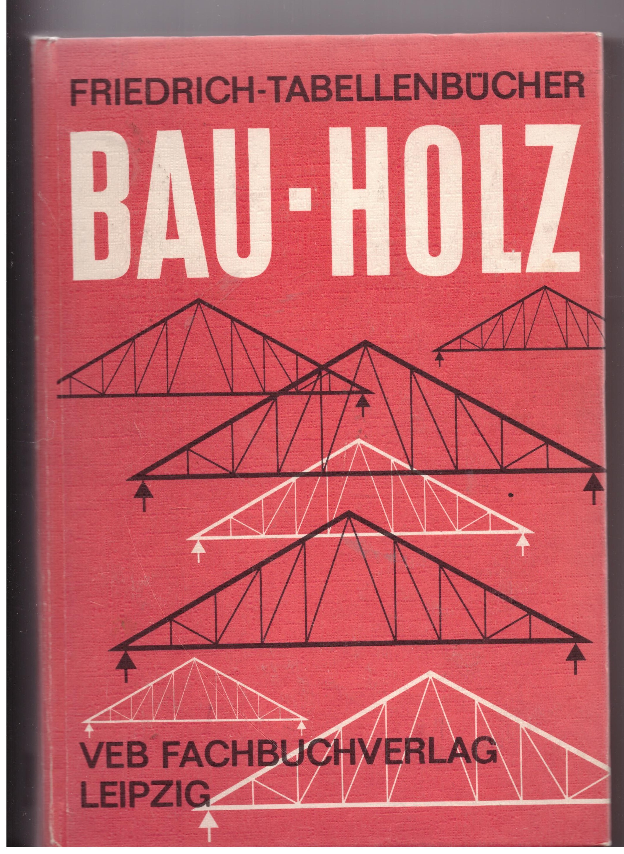 tabellenbuch bau und von friedrich - ZVAB