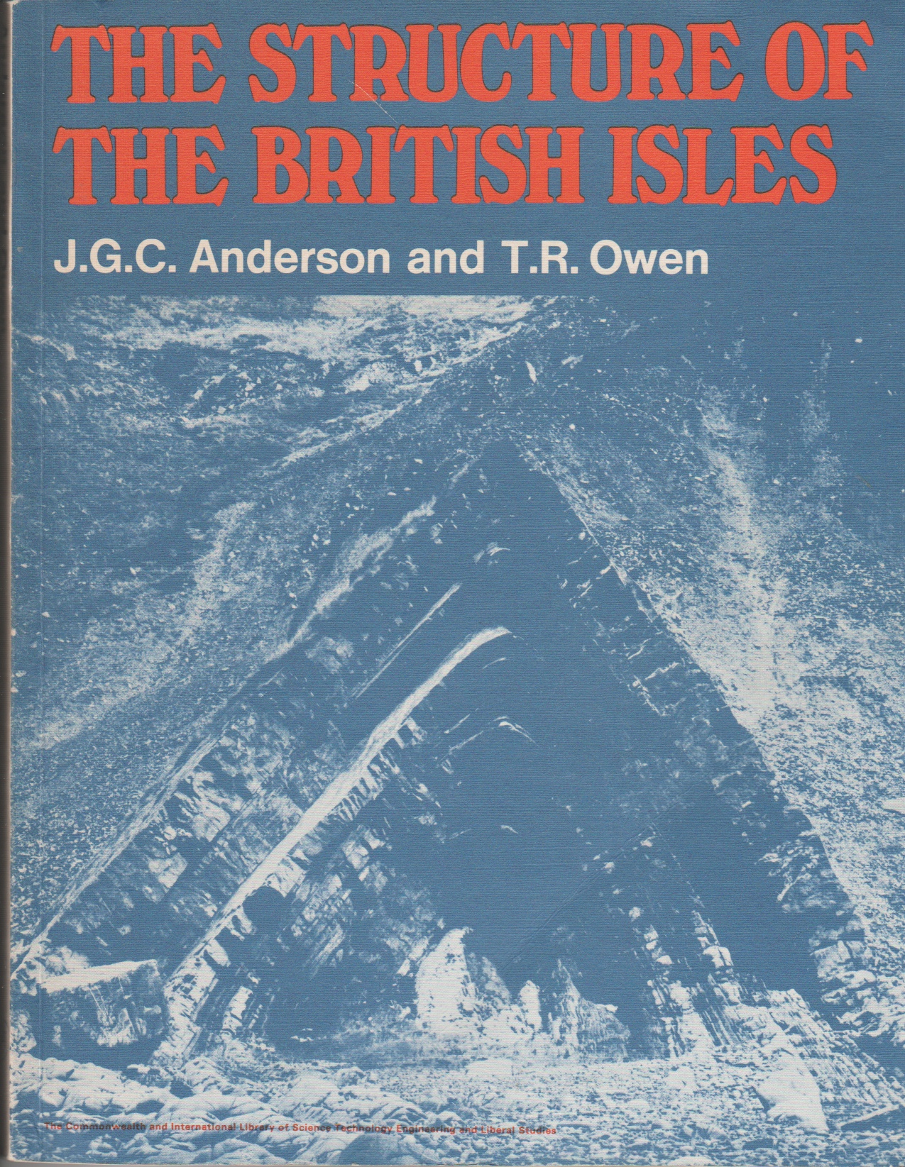 THE STRUCTURE OF THE BRITISH ISLES by Anderson, John Graham Comrie ...
