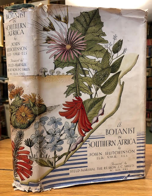 A Botanist in Southern Africa by Hutchinson, John: Very Good Cloth ...