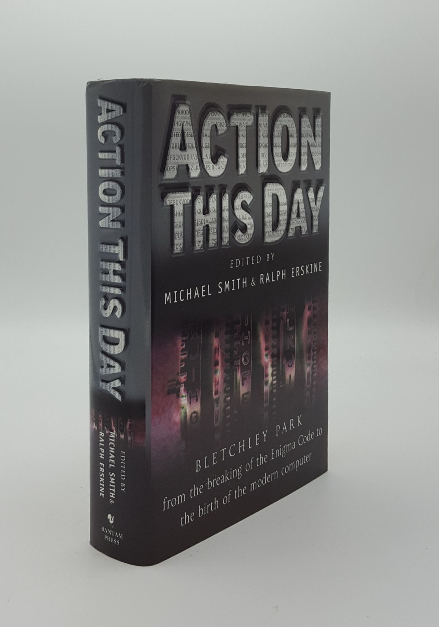ACTION THIS DAY by SMITH Michael, ERSKINE Ralph: (2003) | Rothwell ...