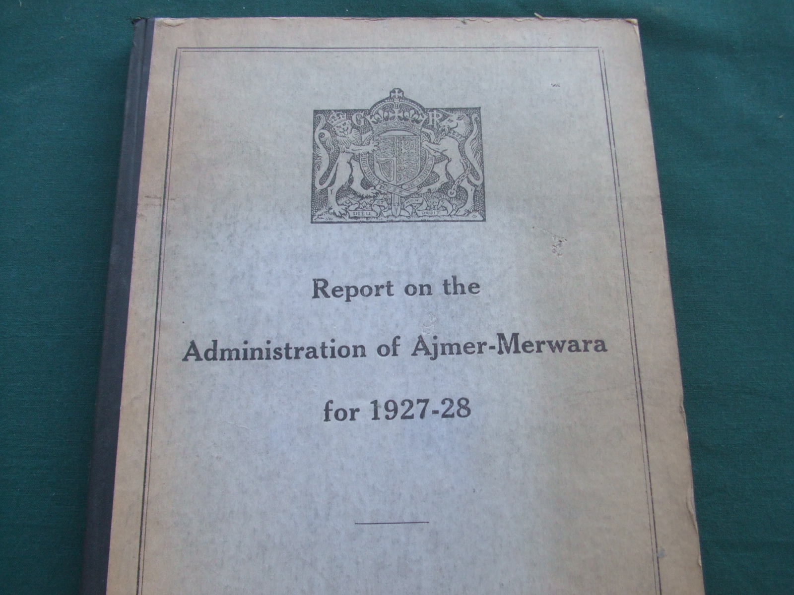 Report on the Administration of Ajmer-Merwara for 1927-1928 by Anon ...