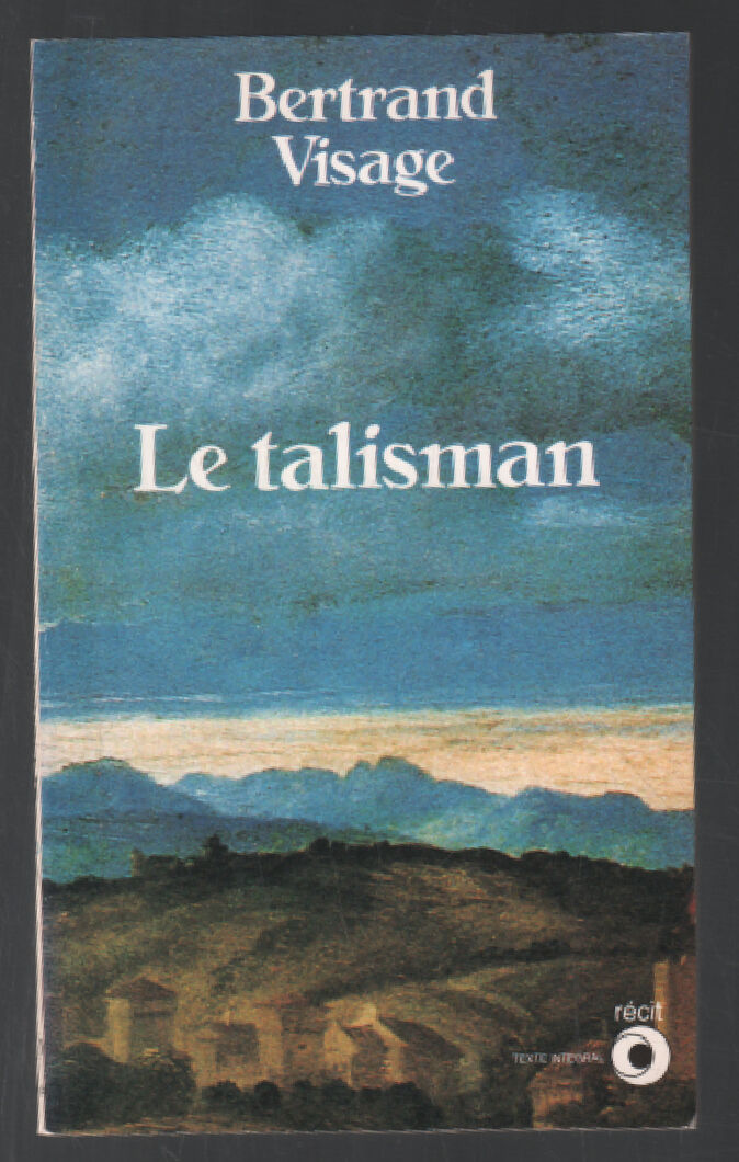 Le talisman by Bertrand Visage: (1990) | librairie philippe arnaiz