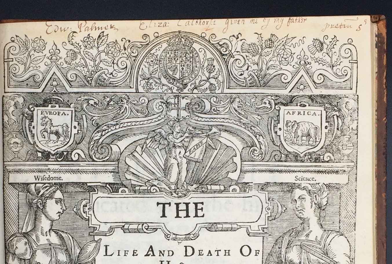 The life and death of Hector. One, and the first of the most puissant ...