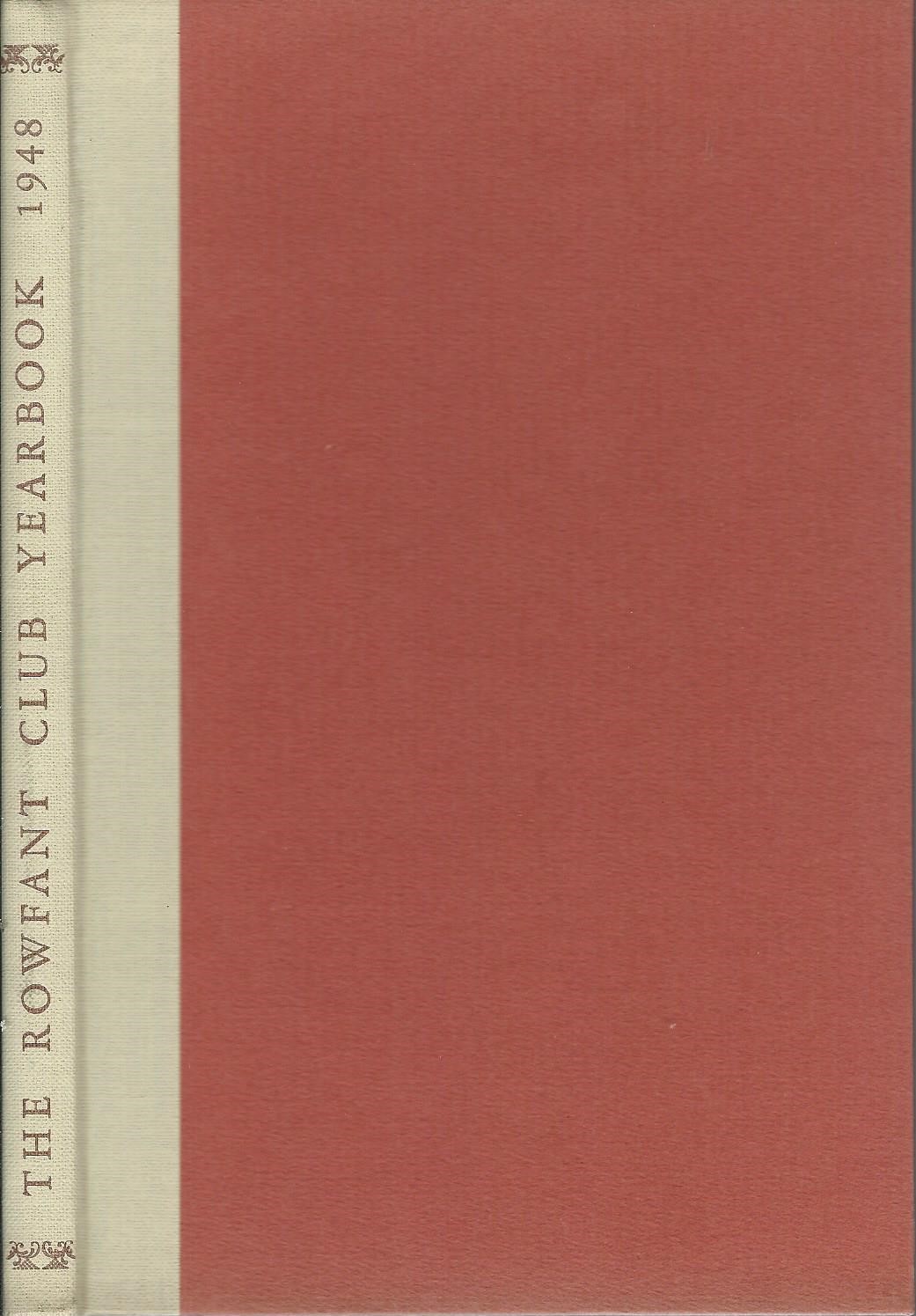 The Rowfant Club Yearbook 1948 by Hahn, Edgar A. (President ...