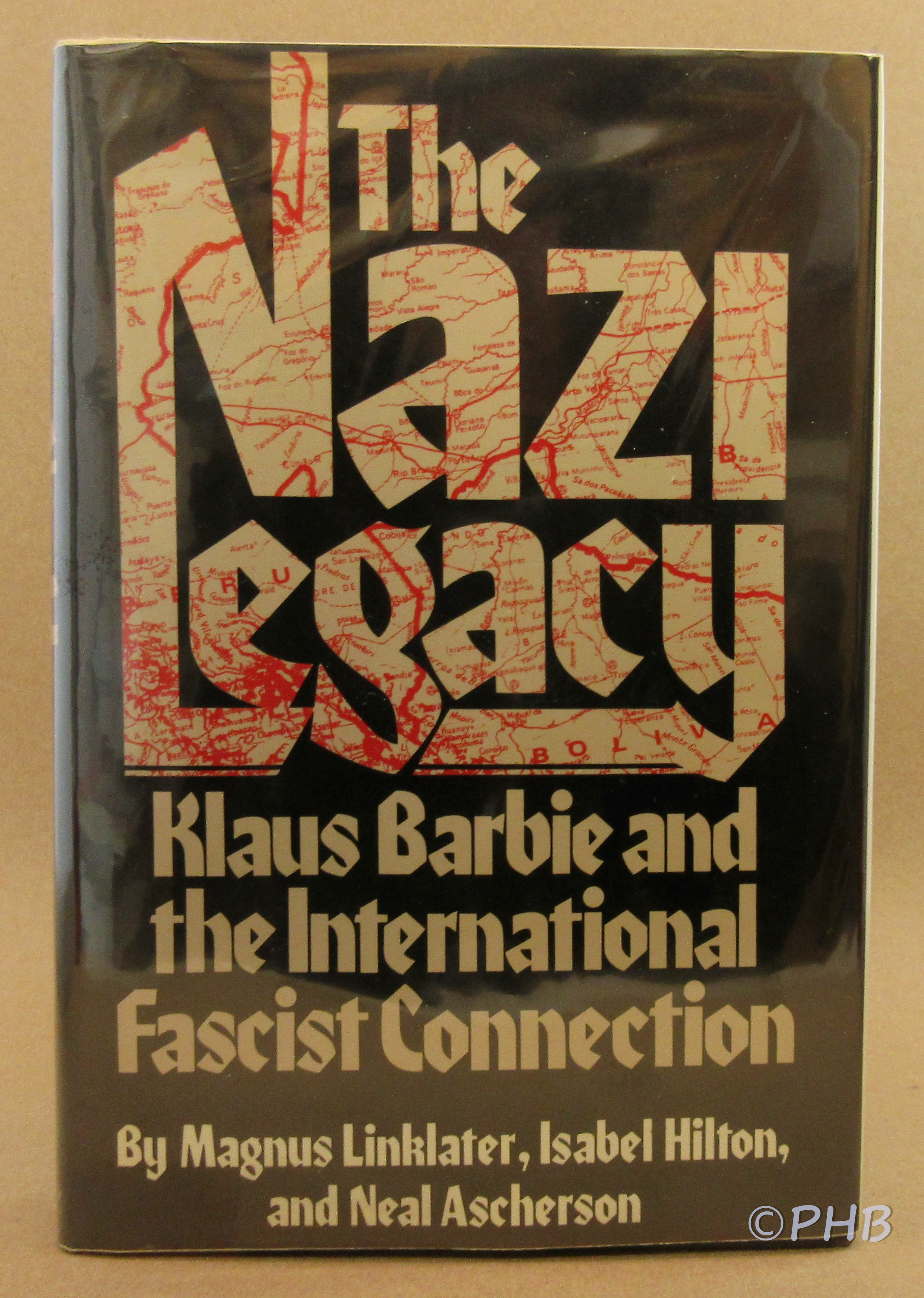 The Nazi Legacy: Klaus Barbie and the International Fascist Connection ...