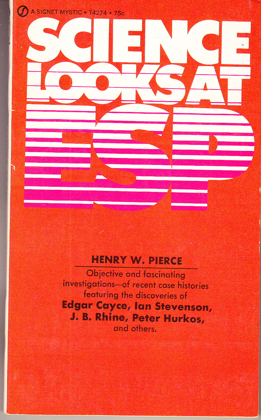 Science Looks at ESP by Pierce, Henry W.: Very Good + Paperback (1970 ...