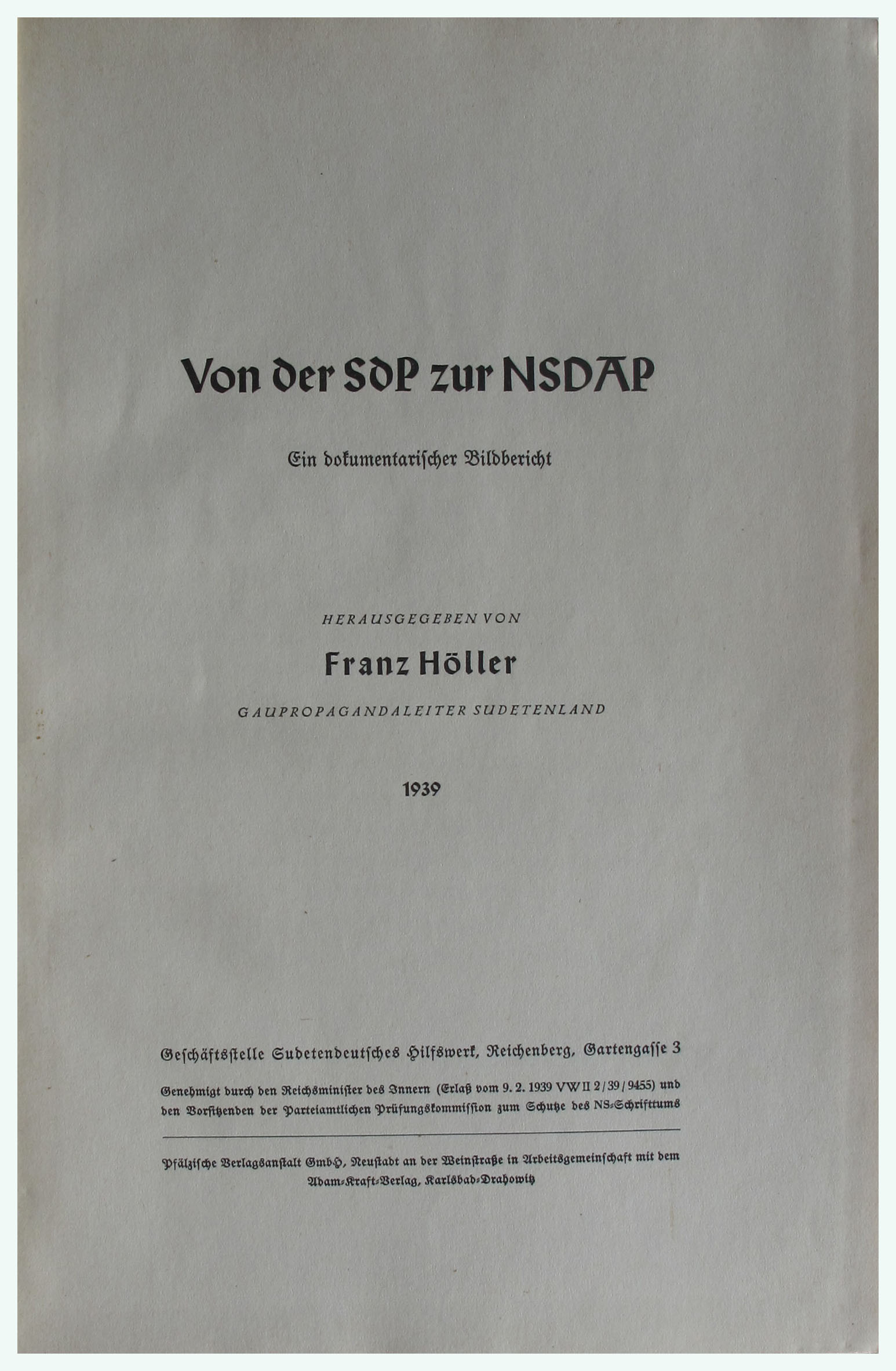 Von der SDP zur NSDAP by Edited by Franz Hoeller, Gaupropagandaleiter ...