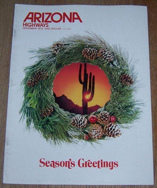 ARIZONA HIGHWAYS MAGAZINE DECEMBER 1976 by Arizona Highway Department ...