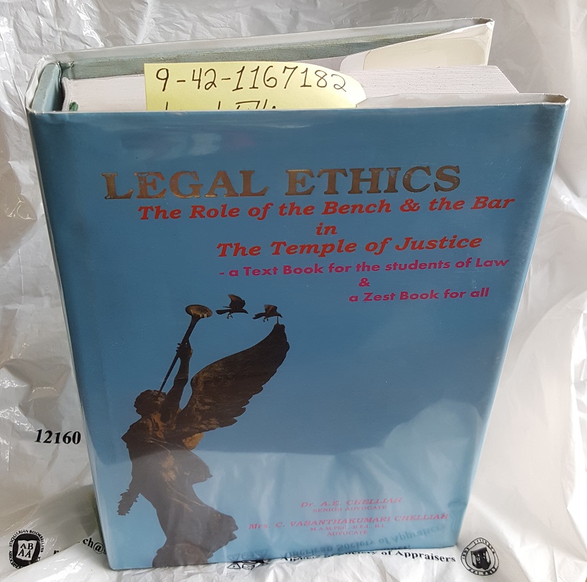LEGAL ETHICS : THE ROLE OF THE BENCH & THE BAR IN THE TEMPLE OF JUSTICE ...