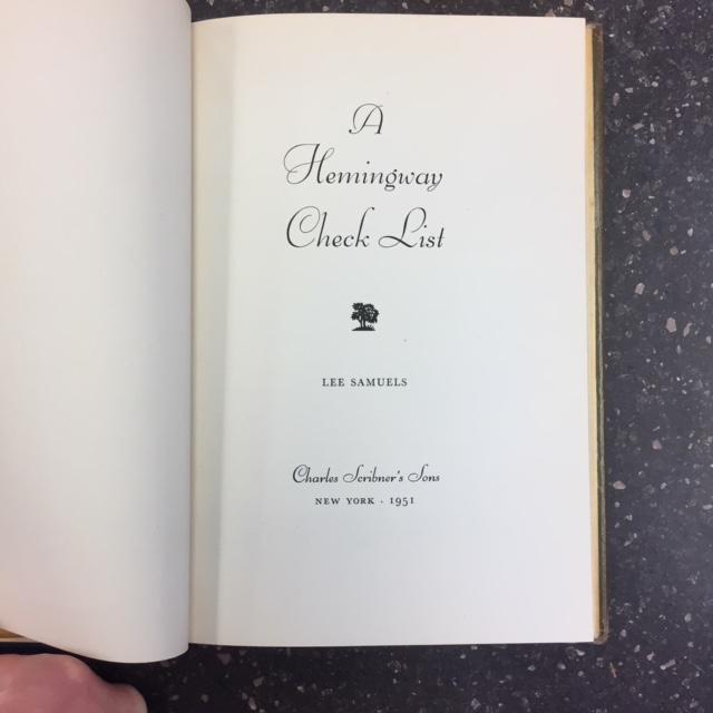 A HEMINGWAY CHECK LIST by Samuels, Lee: (1951) First Edition. | Second ...