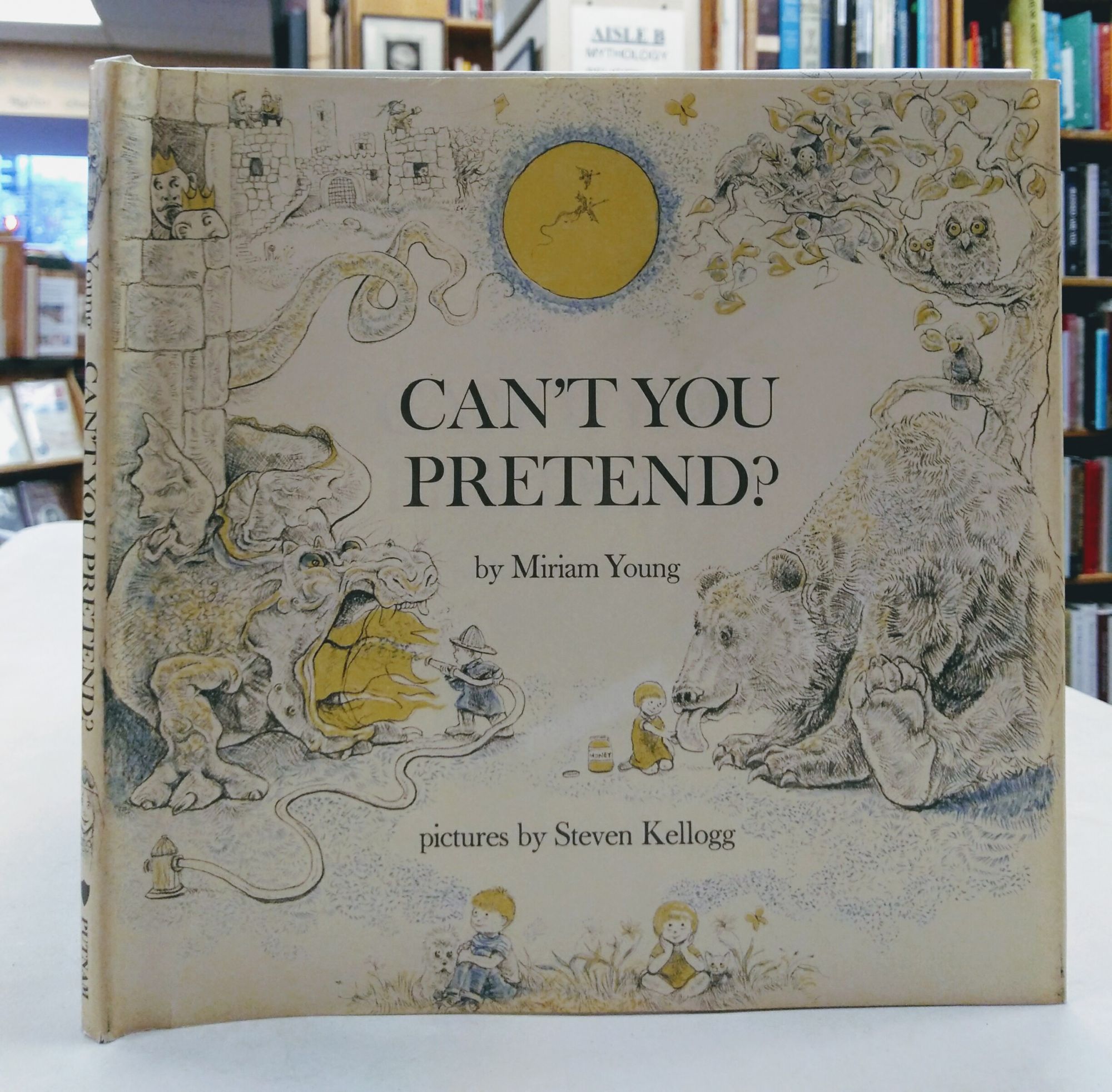 CAN'T YOU PRETEND by Young, Miriam; Kellogg, Steven [illustrator ...