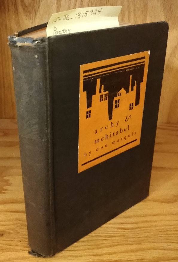 ARCHY AND MEHITABEL [SIGNED] von Marquis, Don: Hardcover (1928) Signed ...
