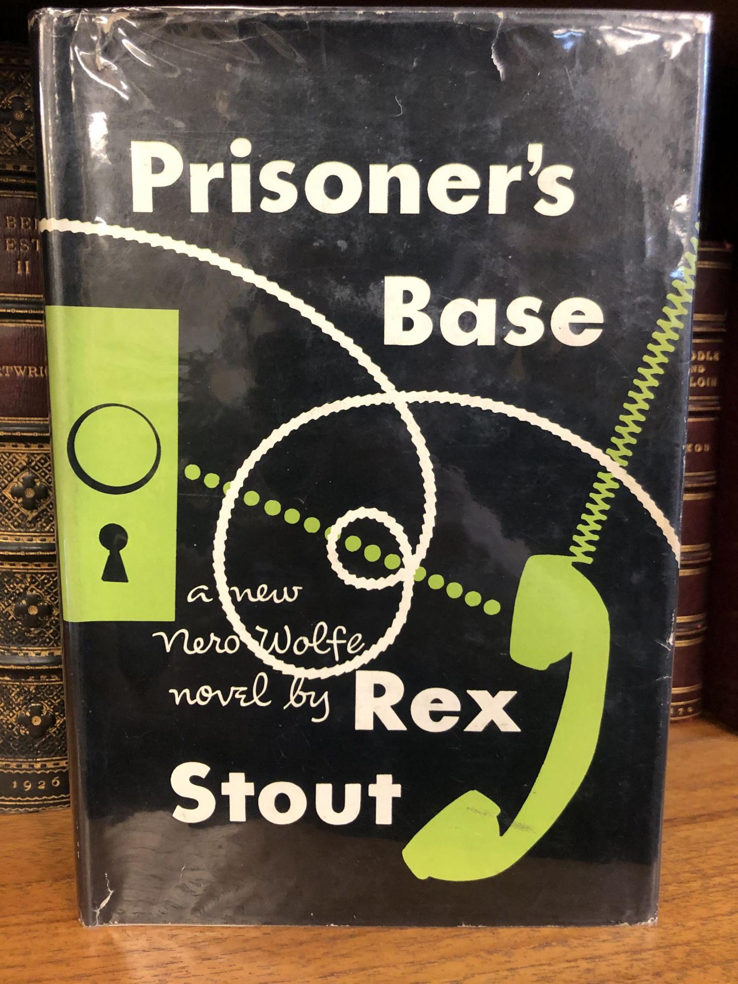 PRISONER'S BASE by Stout, Rex: Hardcover (1952) First Edition. | Second ...