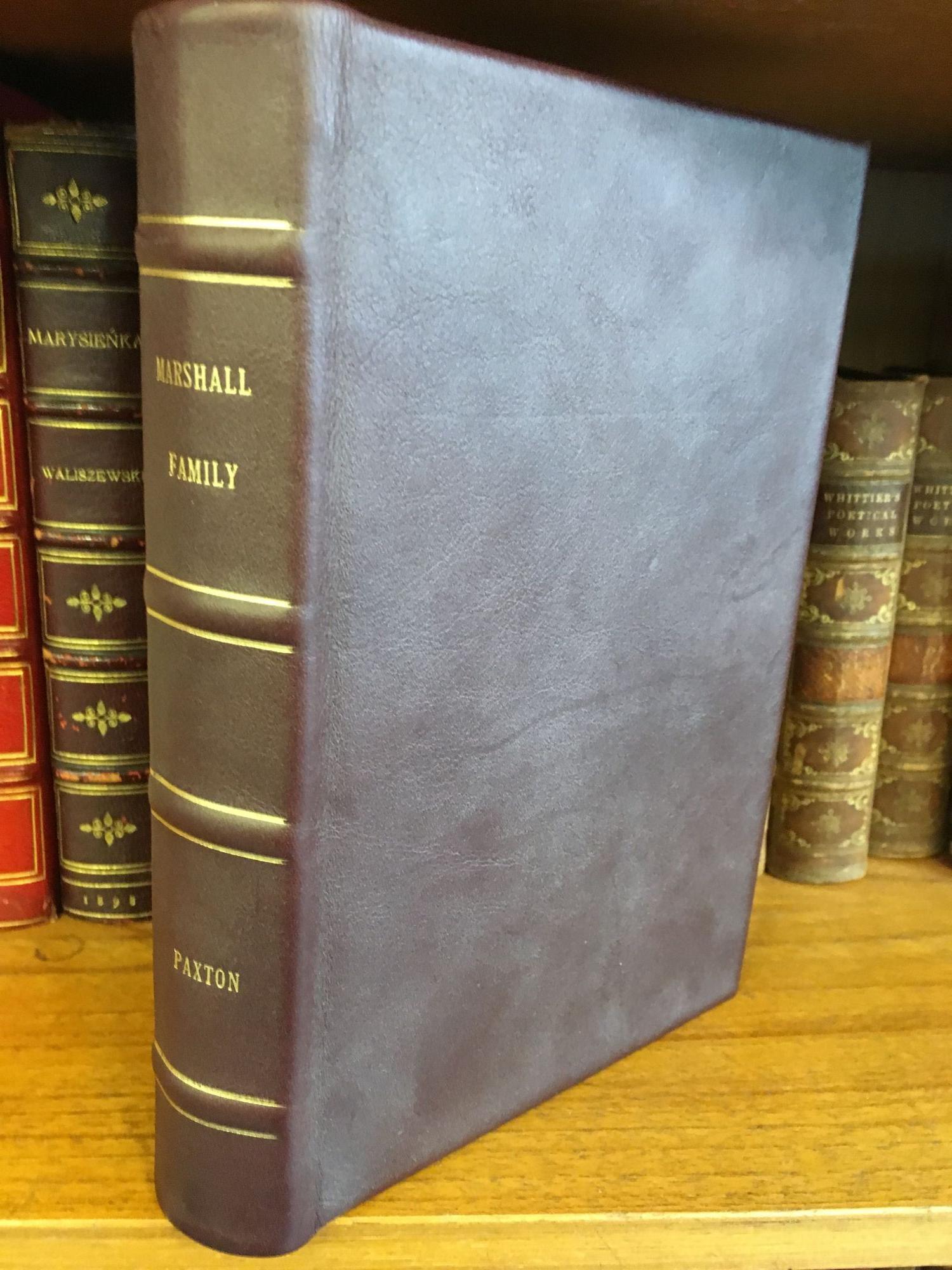 THE MARSHALL FAMILY, OR A GENEALOGICAL CHART OF THE DESCENDANTS OF JOHN ...