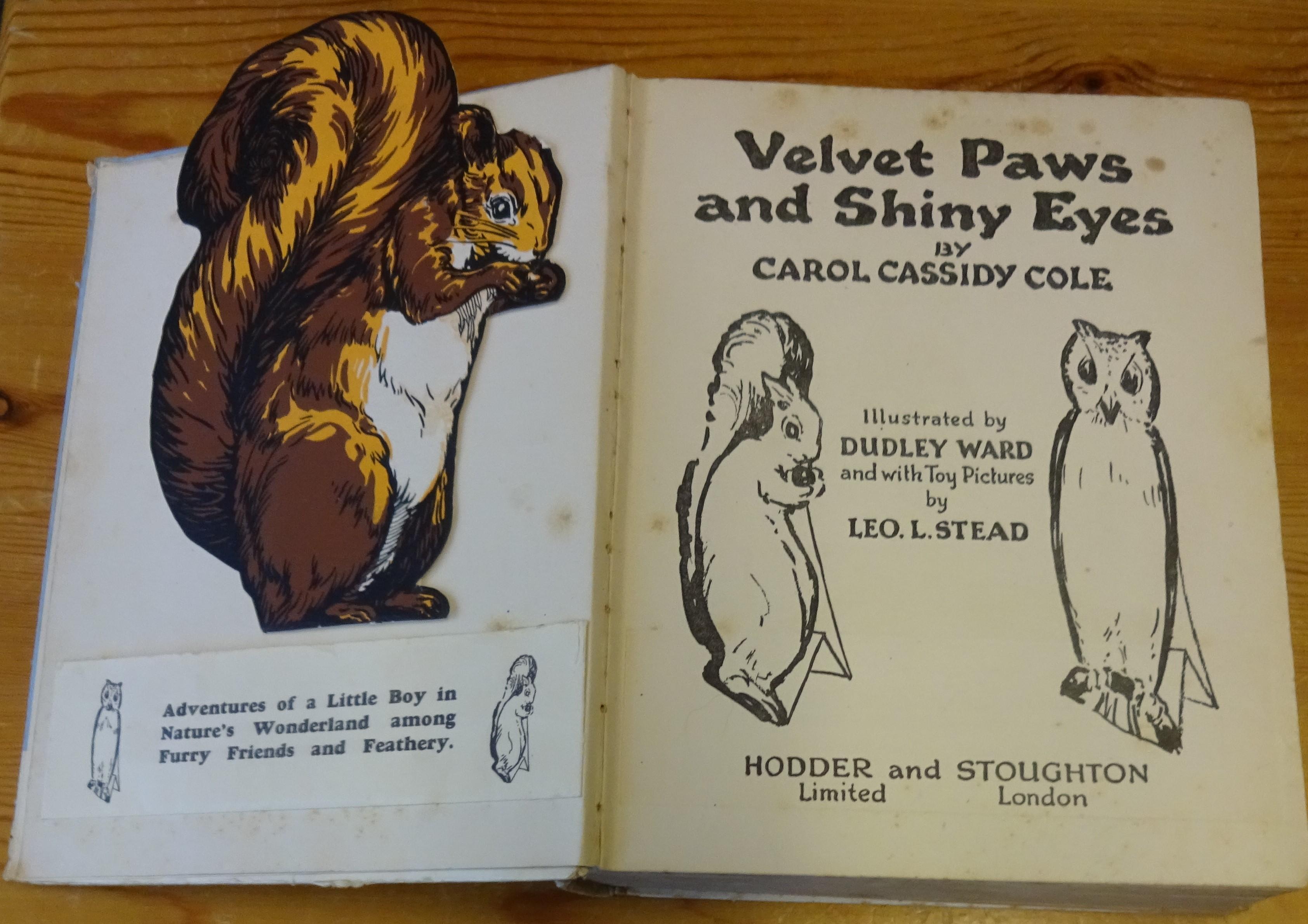 Velvet paws and shiny eyes. Illustrated by Dudley Ward and with toy ...