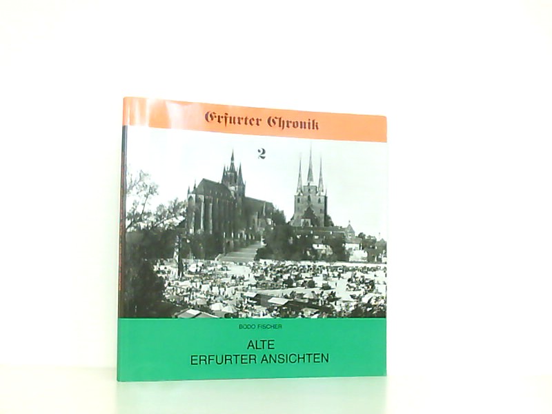alte erfurter ansichten von bodo fischer - ZVAB