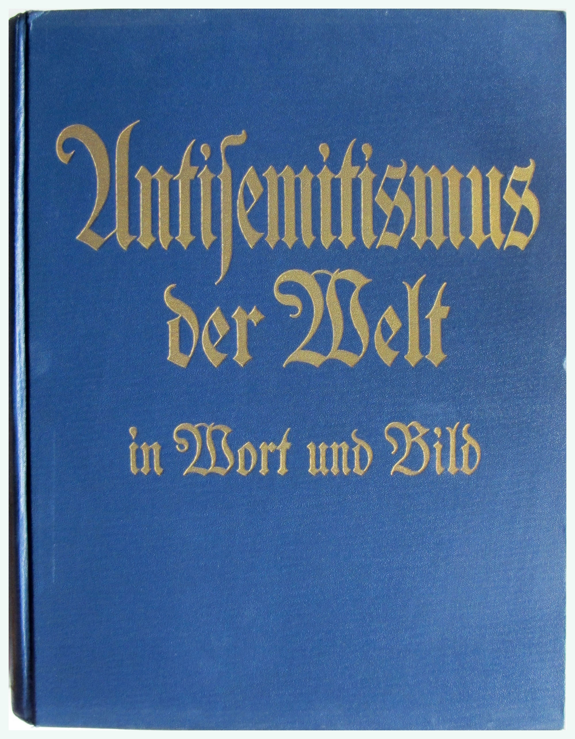 Antisemitismus der Welt in Wort und Bild von Edited by Professor Dr ...