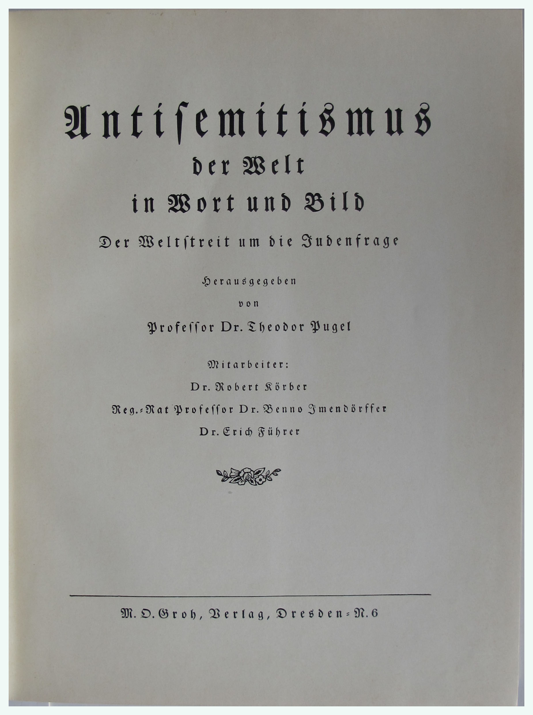 Antisemitismus der Welt in Wort und Bild von Edited by Professor Dr ...