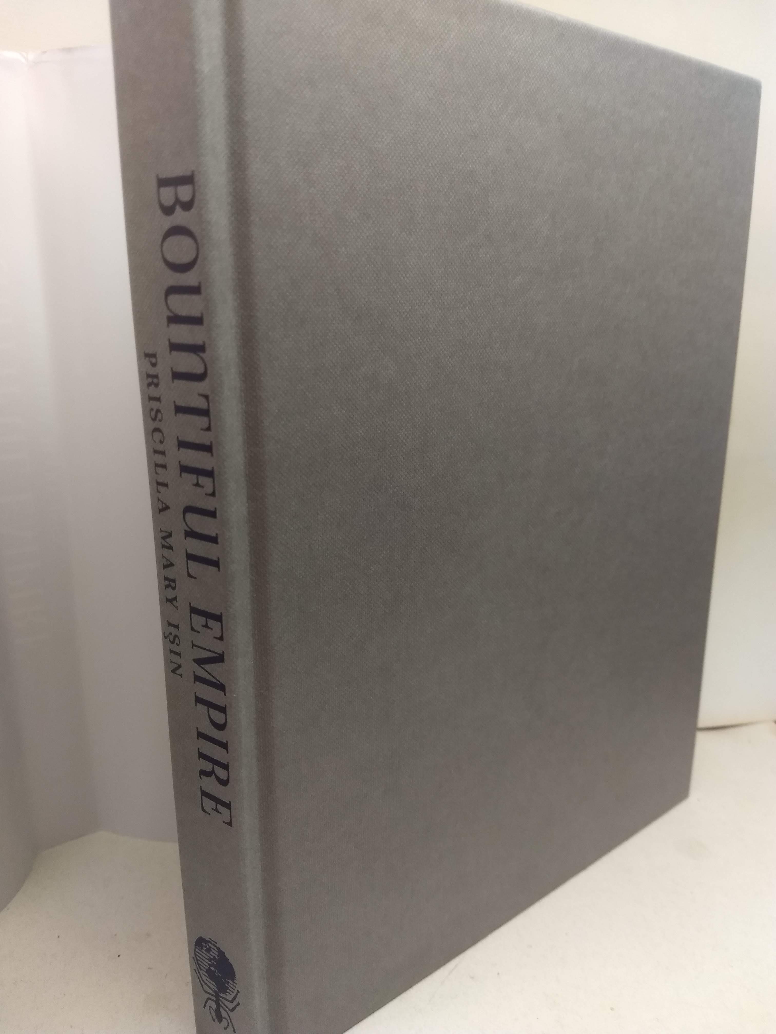 Bountiful Empire: A History of Ottoman Cuisine by Priscilla Mary Isin ...