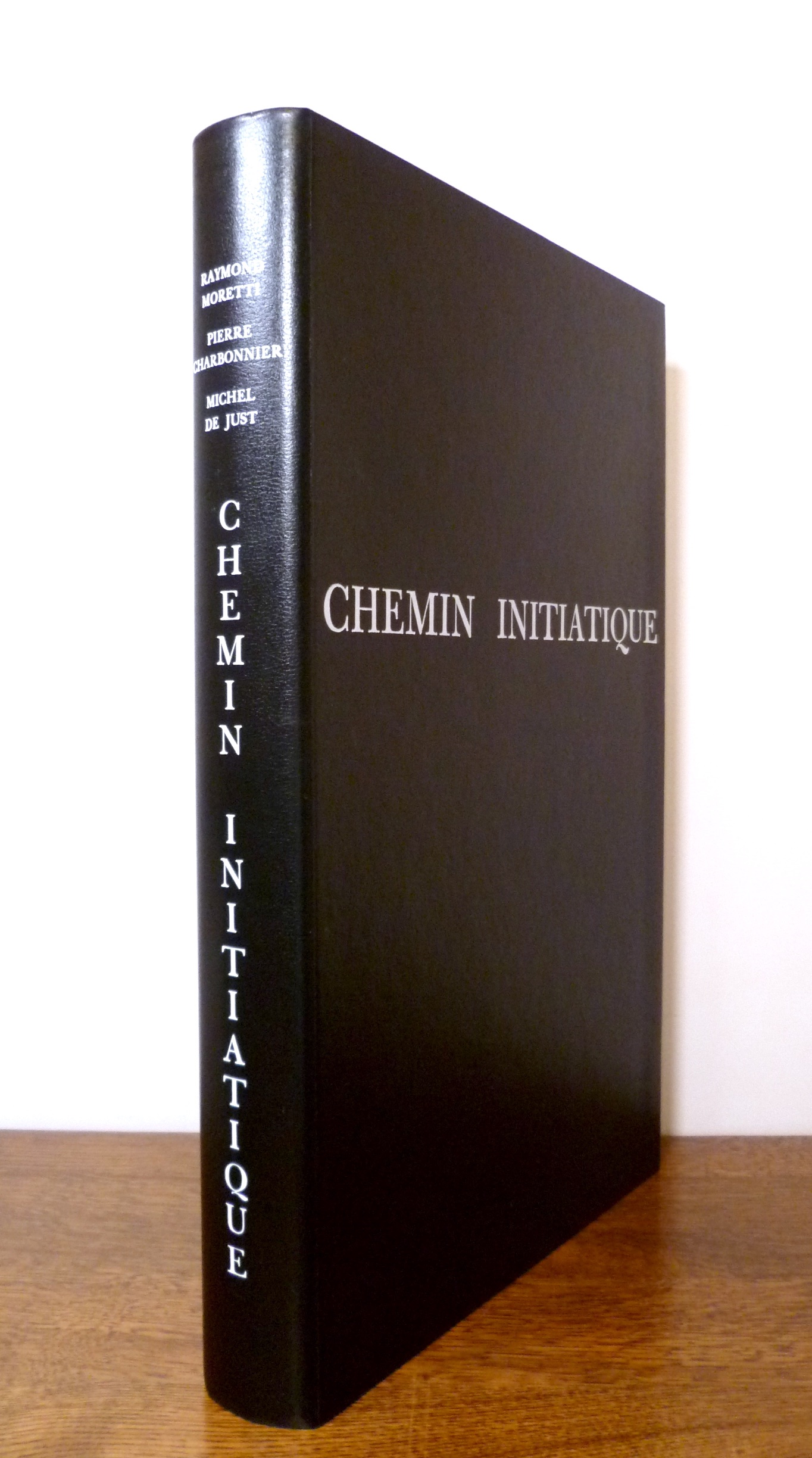 Chemin initiatique. by MORETTI. CHARBONNIER Pierre.: Signed by Author(s ...