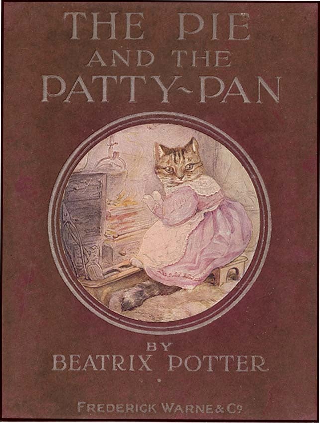 THE PIE AND THE PATTY-PAN by Potter, Beatrix: Near fine. (1905) | Type ...