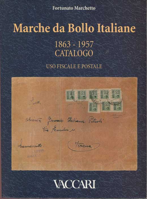 Marche de Bollo Italiane 1863-1957 Catalogo. Uso Fiscale e Postale. von ...