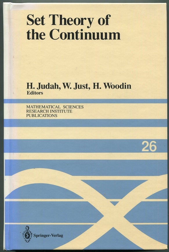 Set Theory of the Continuum by Judah, H.; Just, W.; Woodin, H. (eds ...
