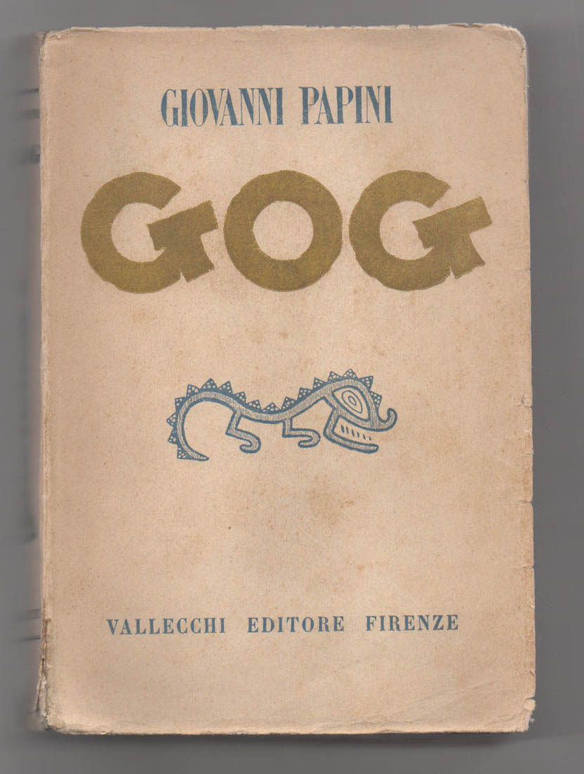 Gog by Papini, Giovanni: (1931) | Libreria Antiquaria Pontremoli SRL