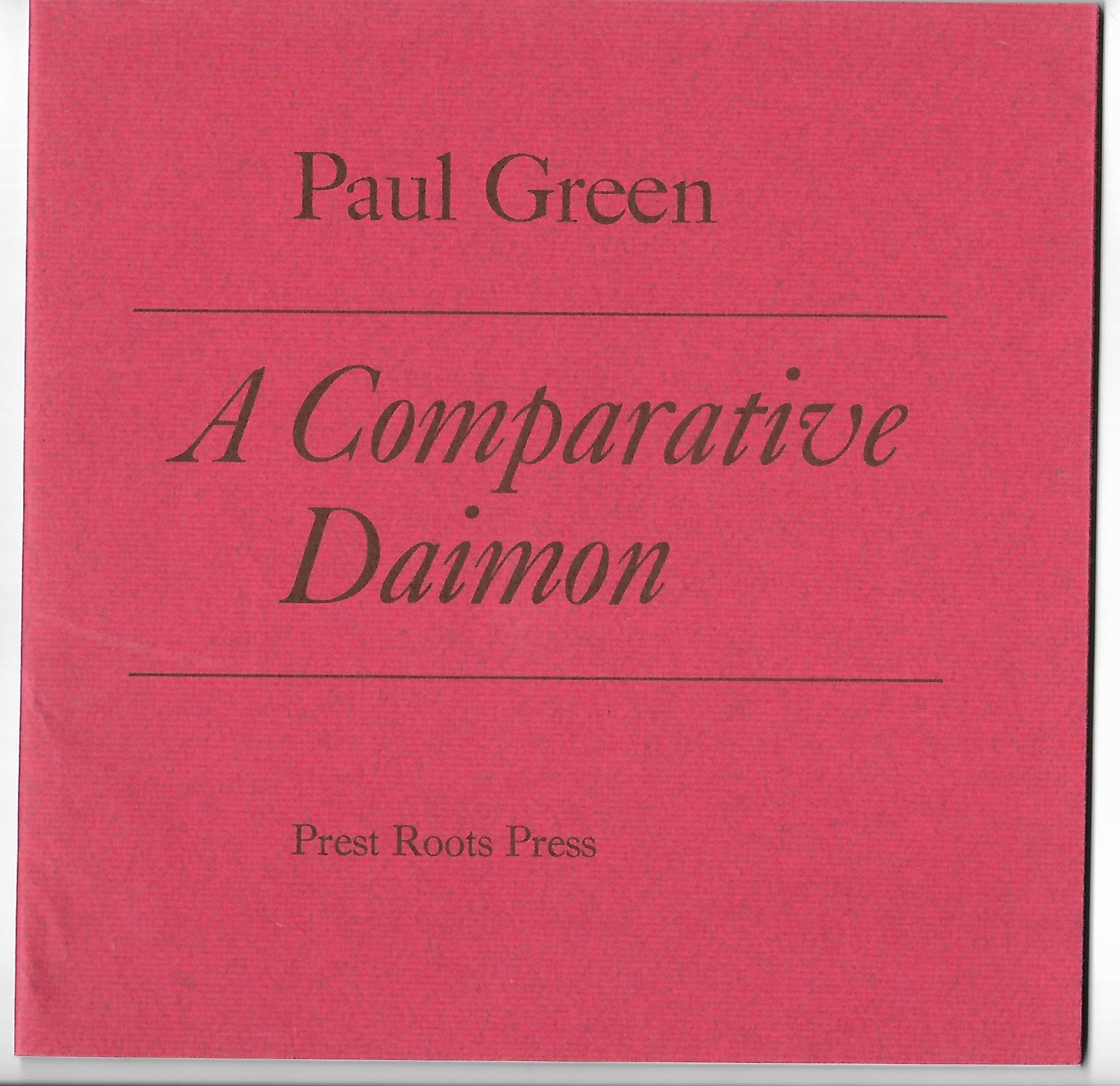 A Comparative Daimon by Paul Green: Fine Soft cover (1990) 1st Edition ...