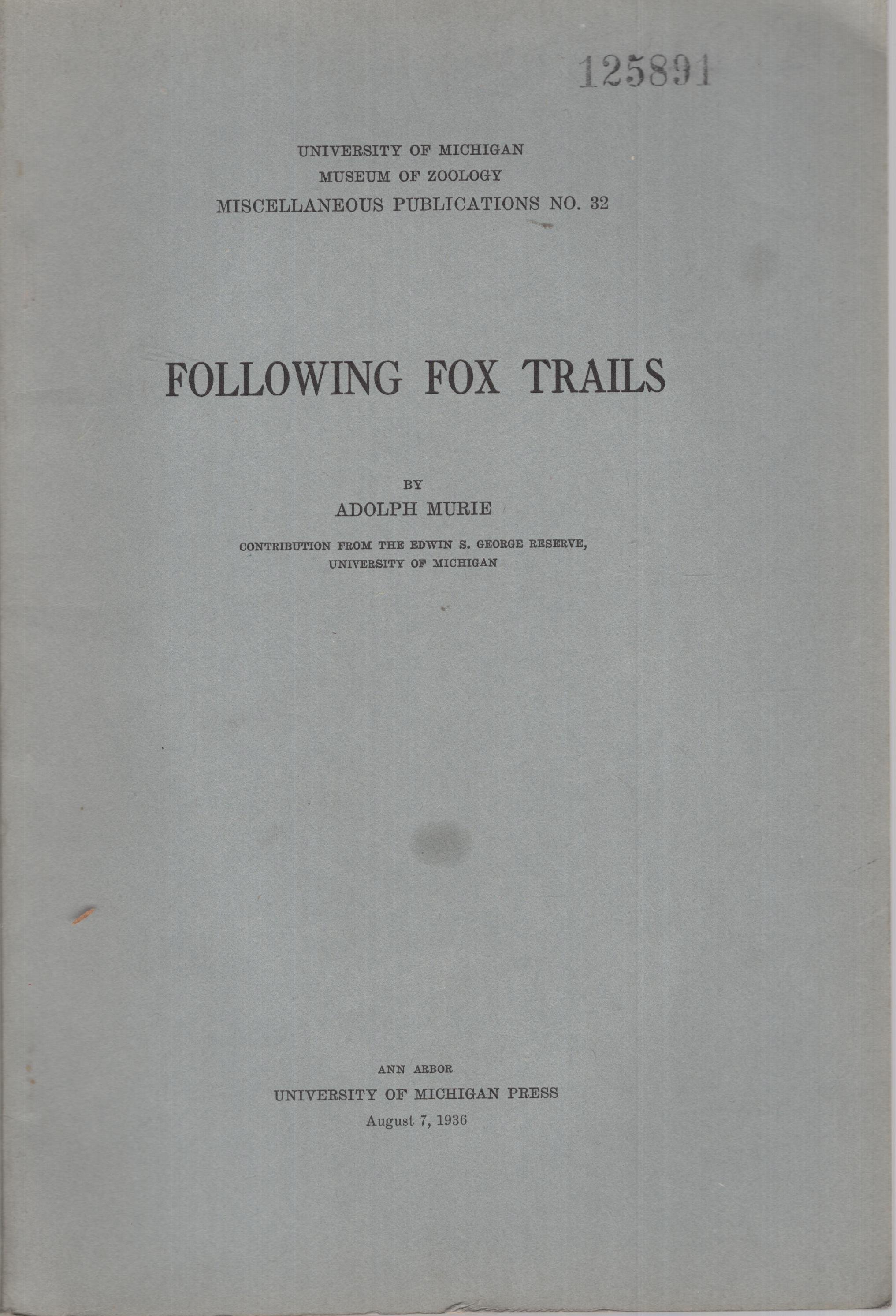Following fox trails by Adolph Murie: Très bon Couverture souple (1936 ...