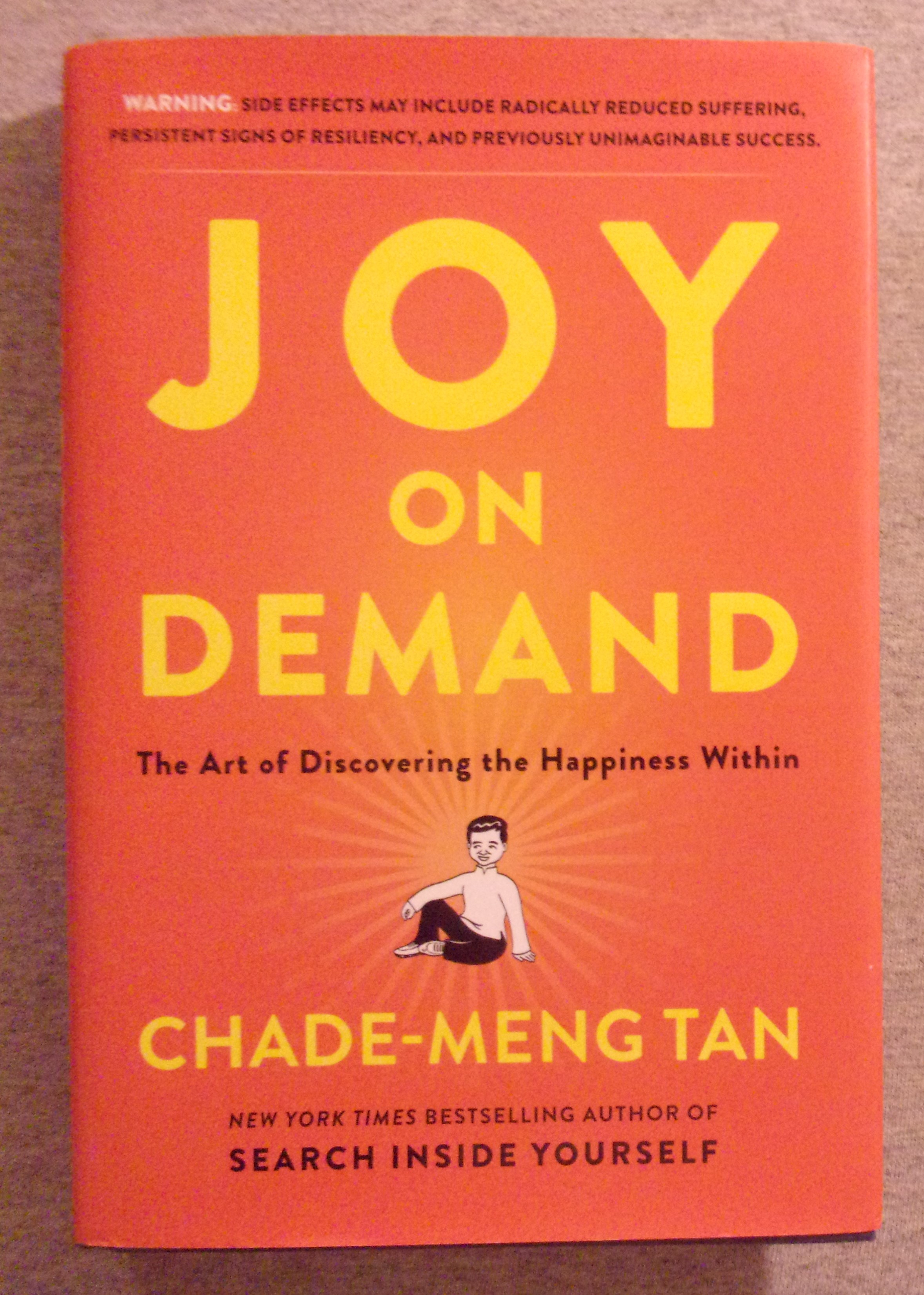 Joy on Demand: The Art of Discovering the Happiness Within by Tan ...