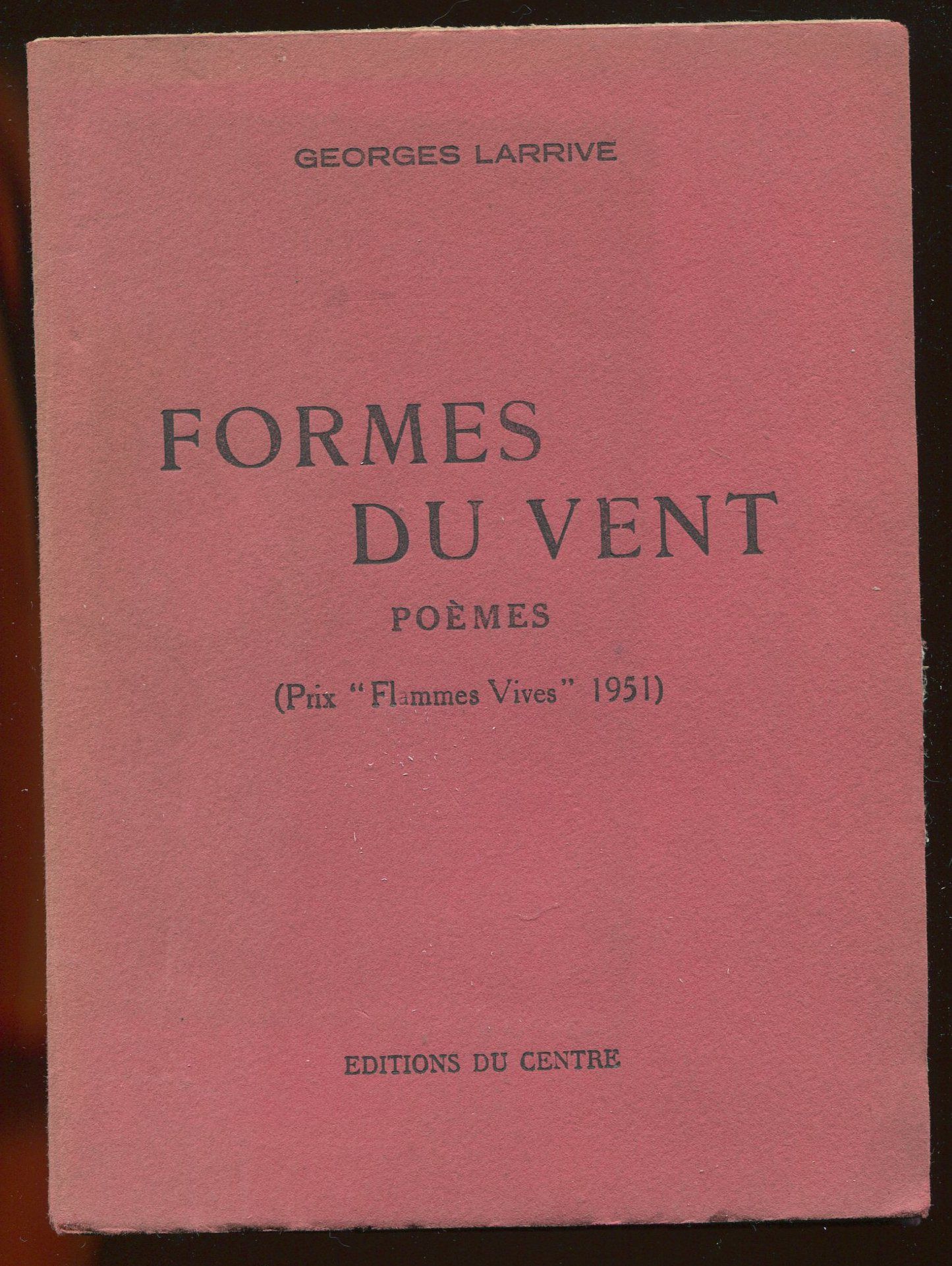 Formes du vent by Georges Larrive: Etat moyen Broché (1952 ...