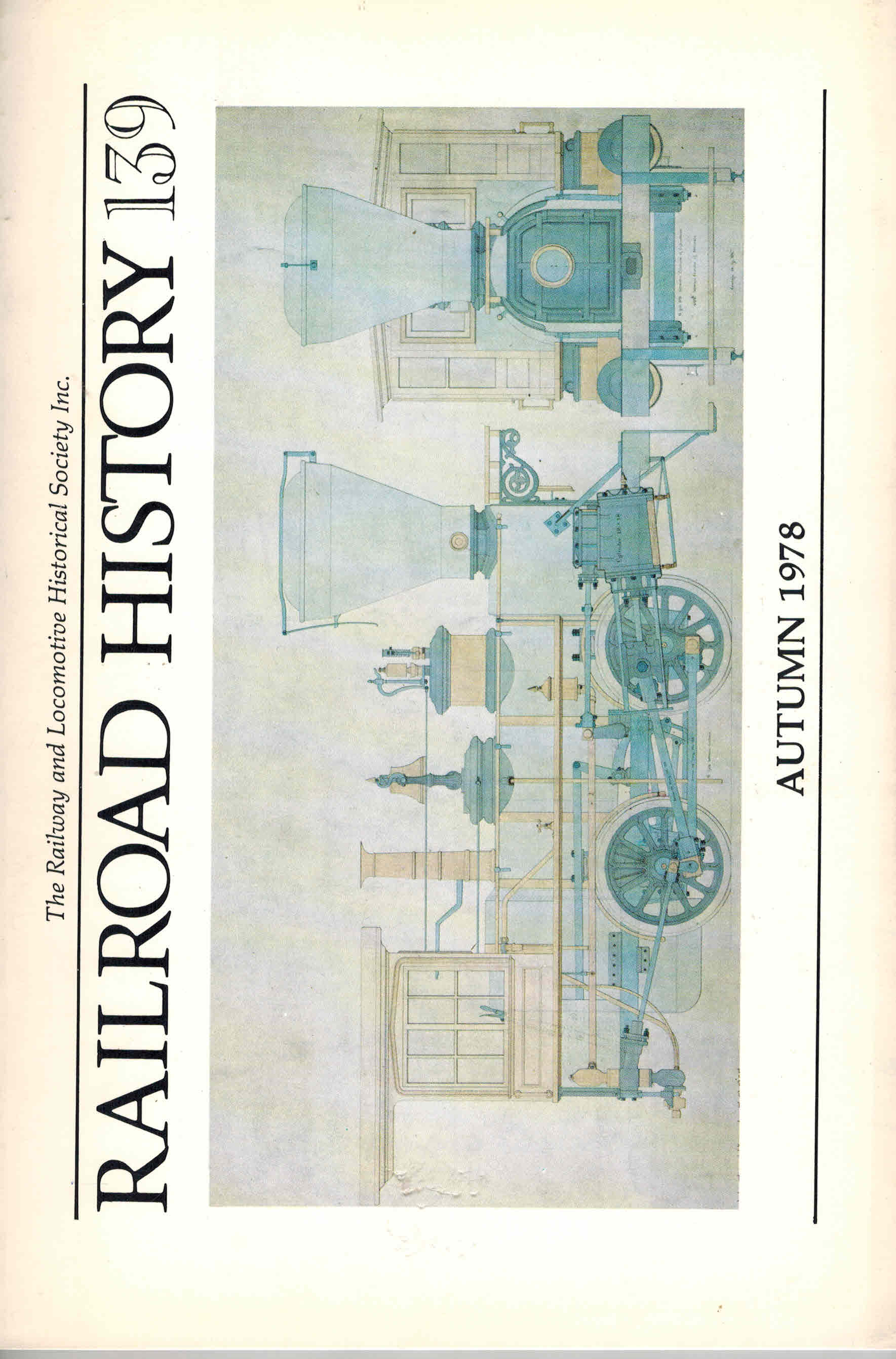 Railroad History No. 139 Autumn 1978 by White, John H ( Editor ): New ...