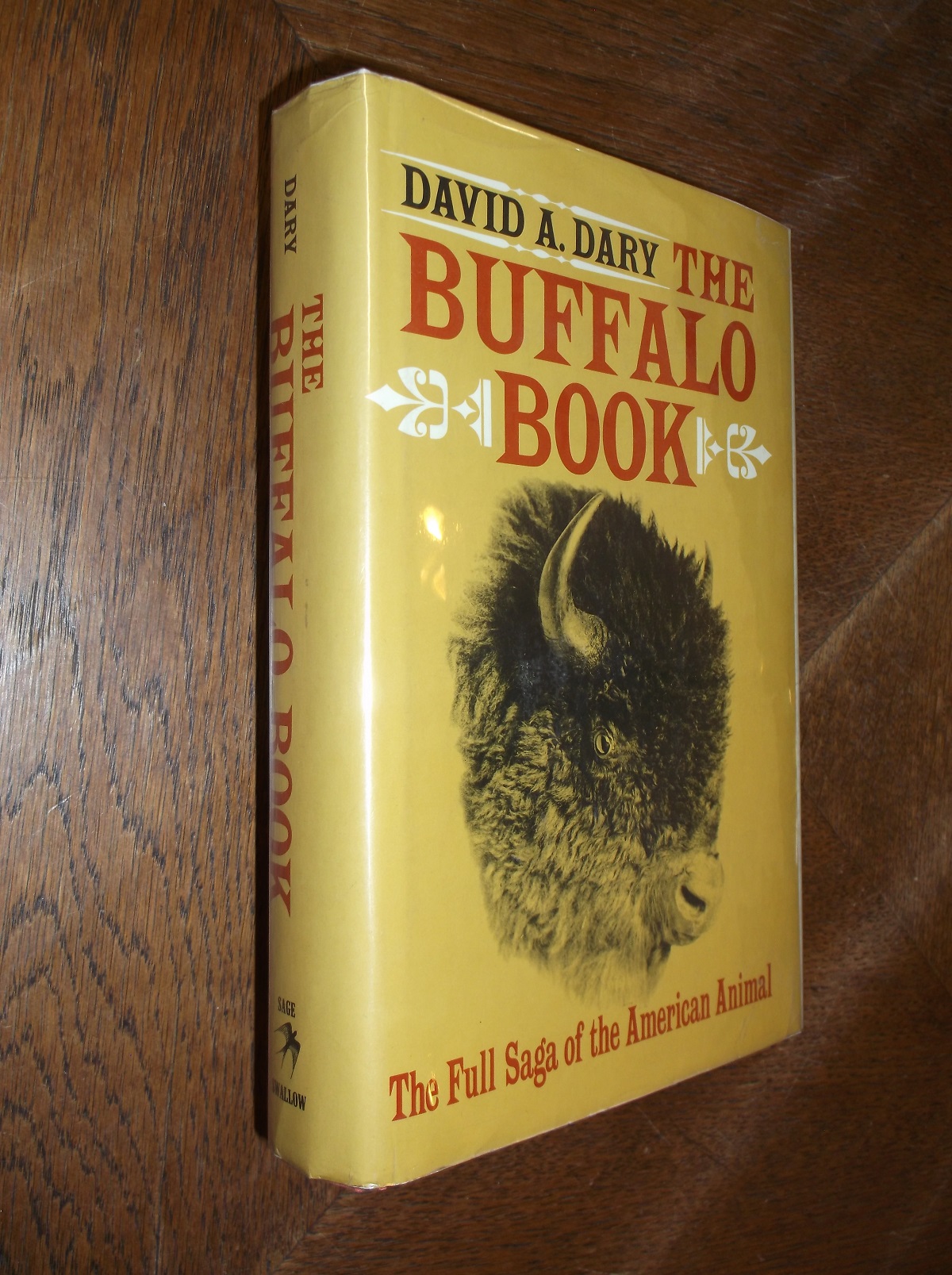 Buffalo Book: The Full Saga of the American Animal by Dary, David A ...