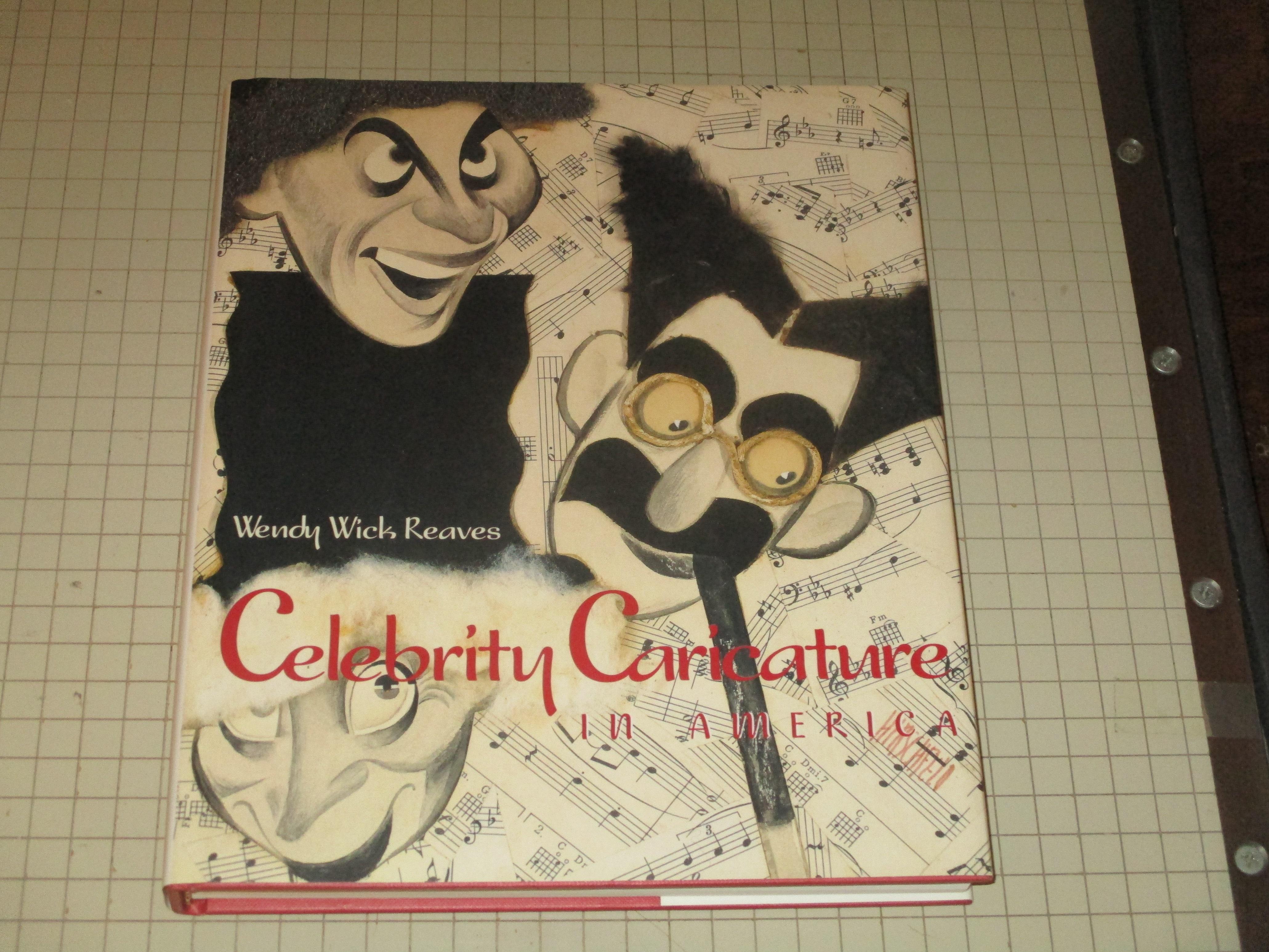 Celebrity Caricature in America by Reaves, Wendy Wick: Very Good ...