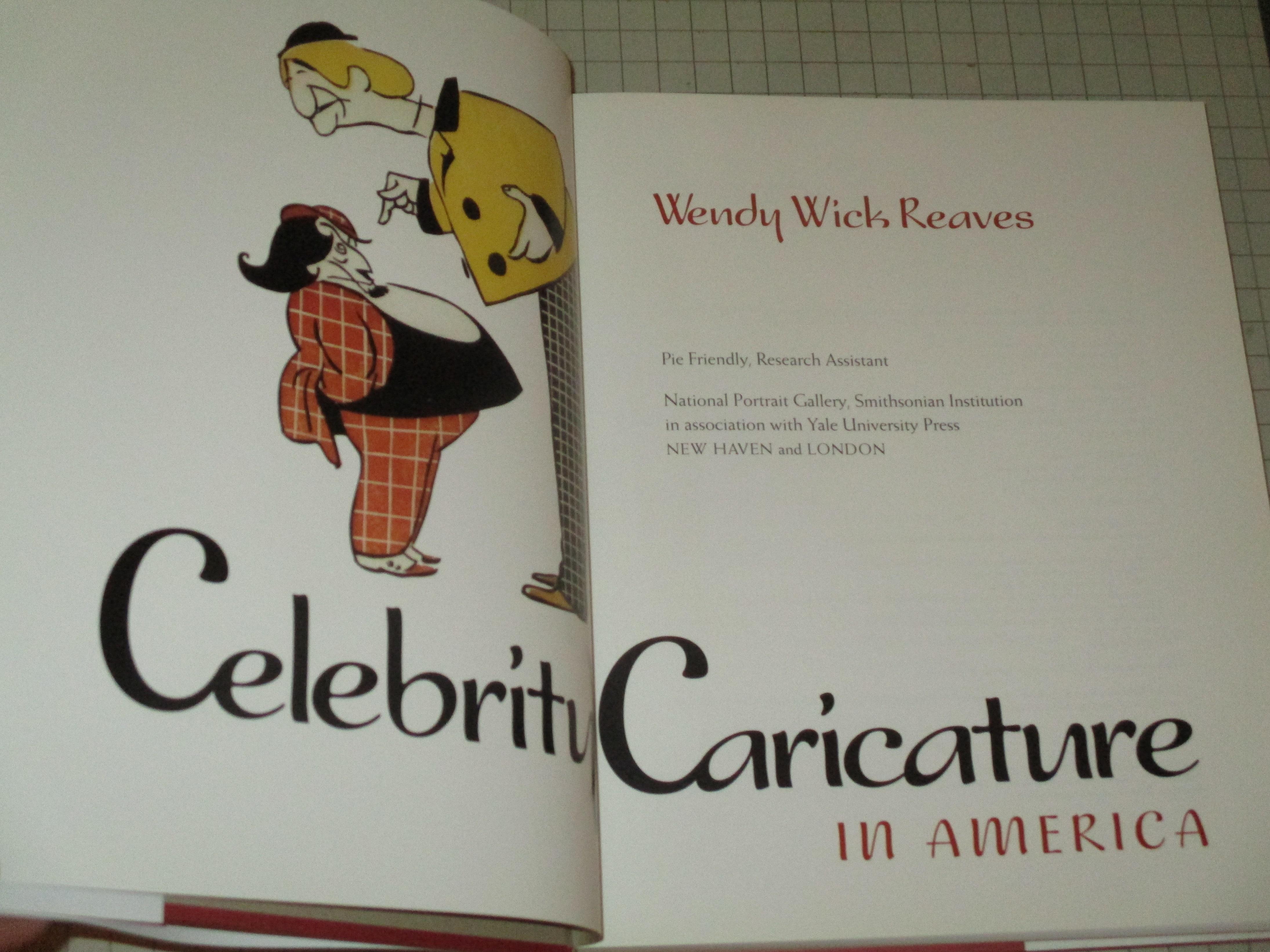 Celebrity Caricature in America by Reaves, Wendy Wick: Very Good ...