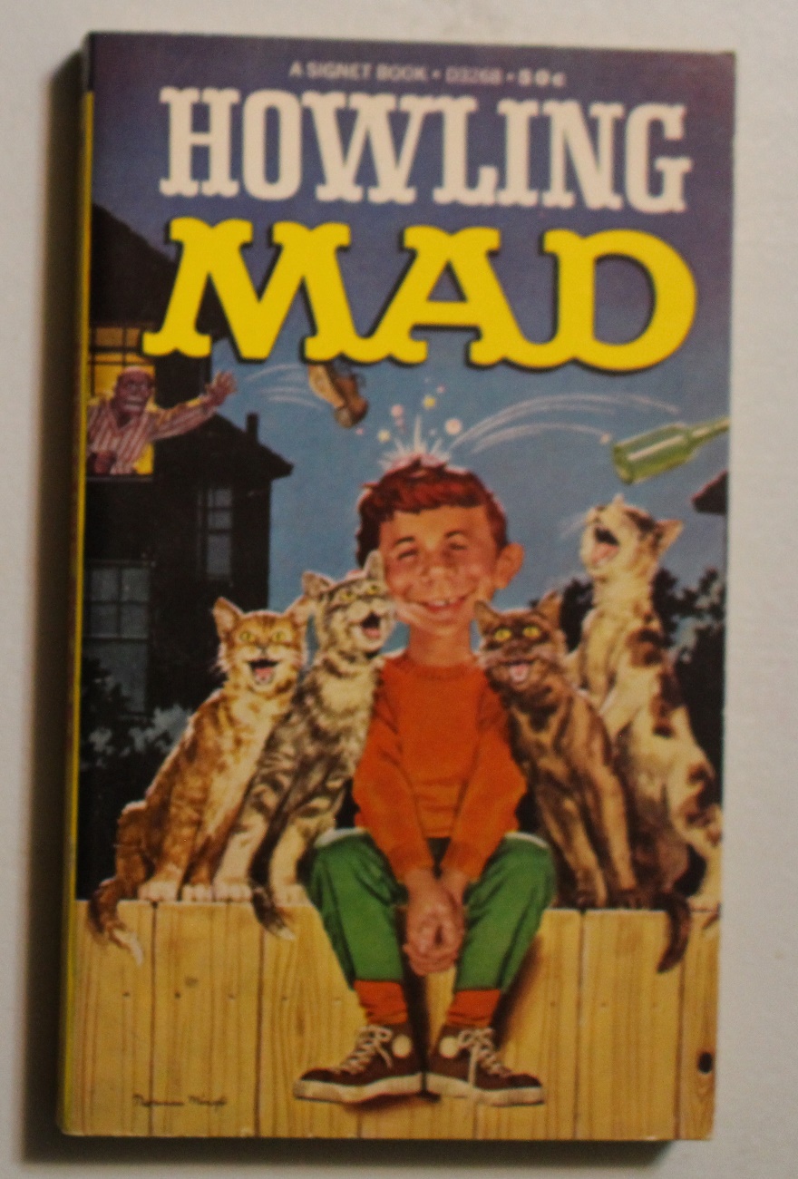 HOWLING MAD. (Signet Book # D3268); by Feldstein, Albert (editor ...